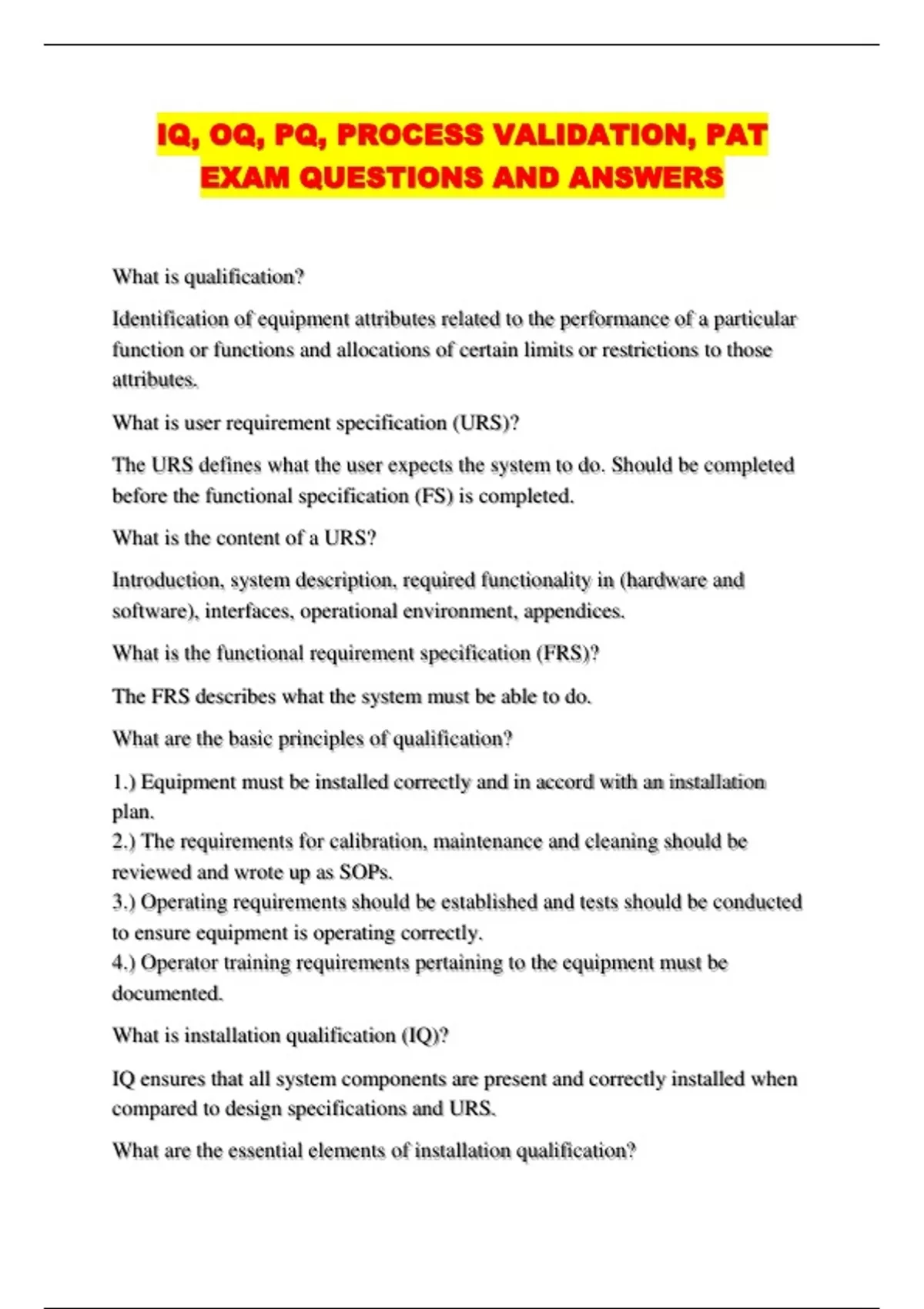 IQ, OQ, PQ, PROCESS VALIDATION, PAT EXAM QUESTIONS AND ANSWERS - IQ, OQ ...