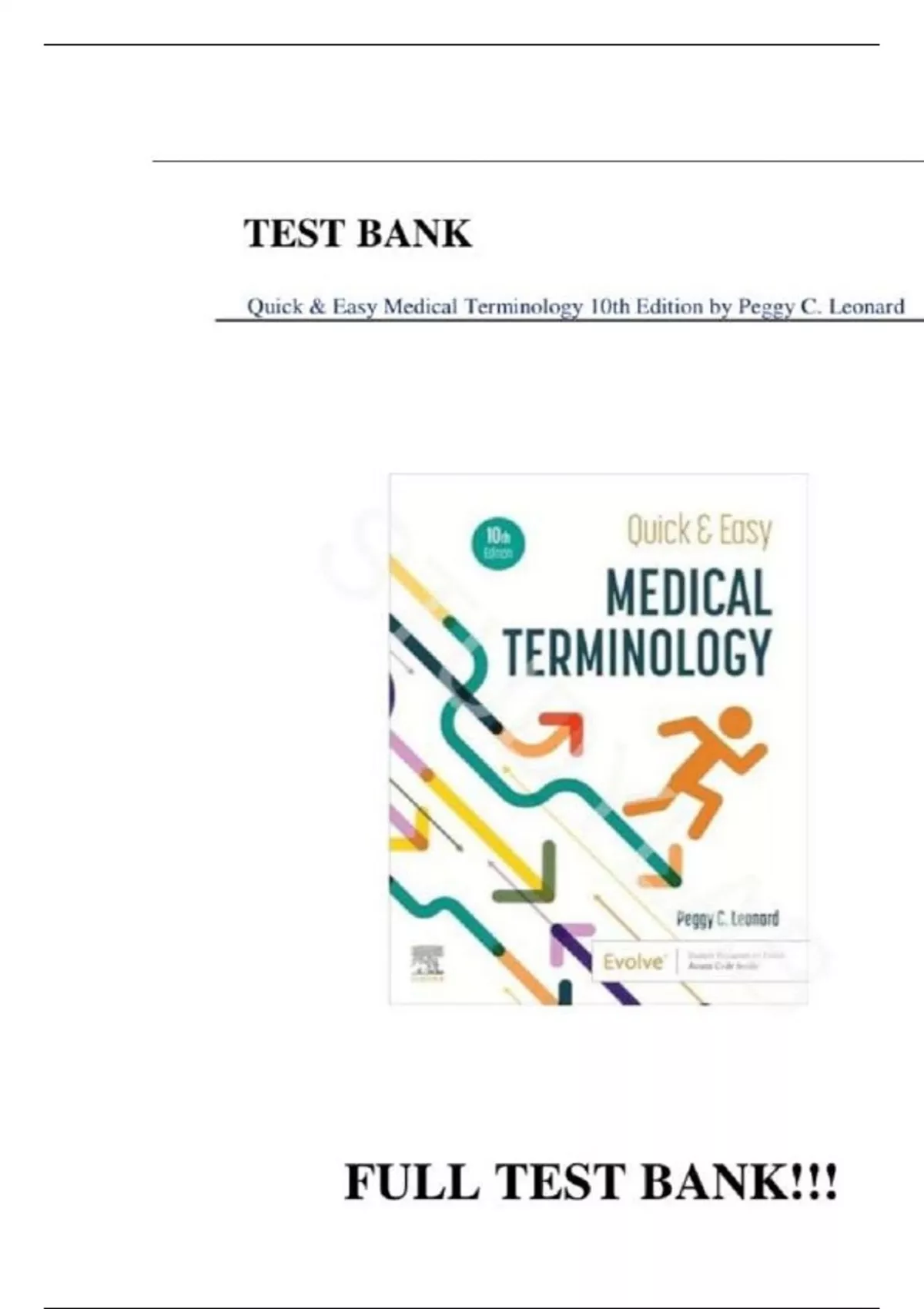 Test Bank - for Quick & Easy Medical Terminology 10th Edition by Peggy ...