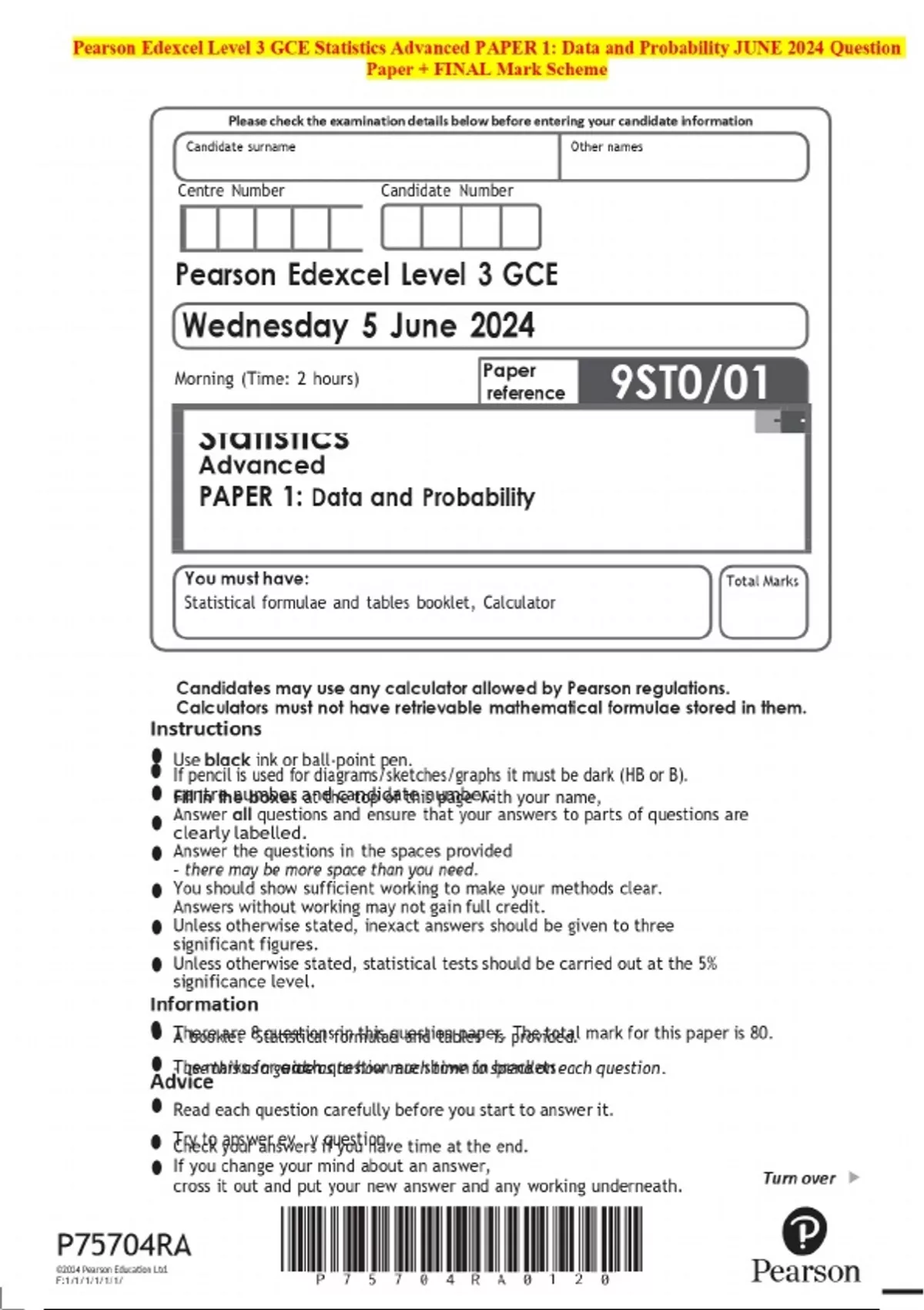 Pearson Edexcel Level 3 GCE Statistics Advanced PAPER 1: Data and Probability JUNE 2024 Question ...