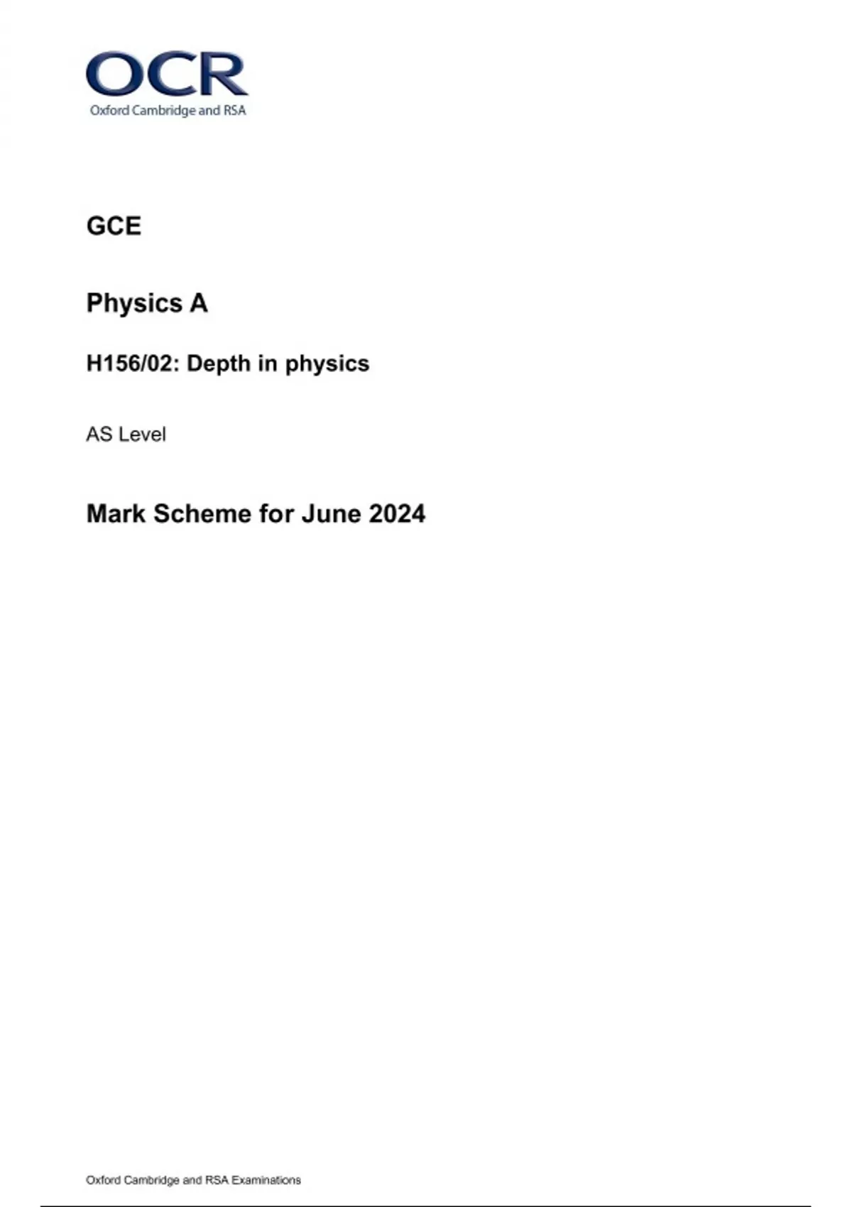 OCR AS Level Physics A H156/02 JUNE 2024 MARK SCHEME: Depth in physics ...