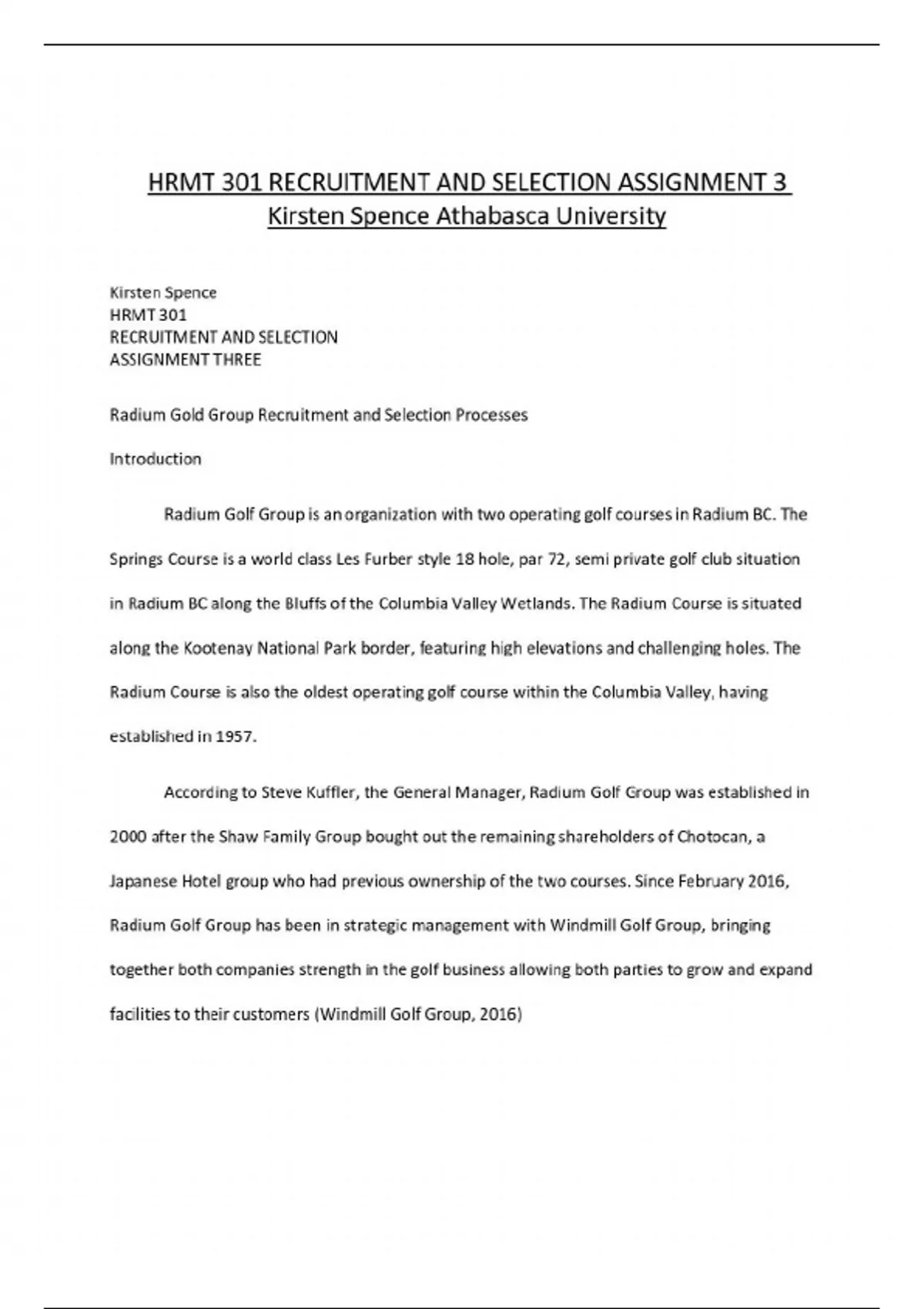 HRMT 301 RECRUITMENT AND SELECTION ASSIGNMENT 3 Kirsten Spence ...