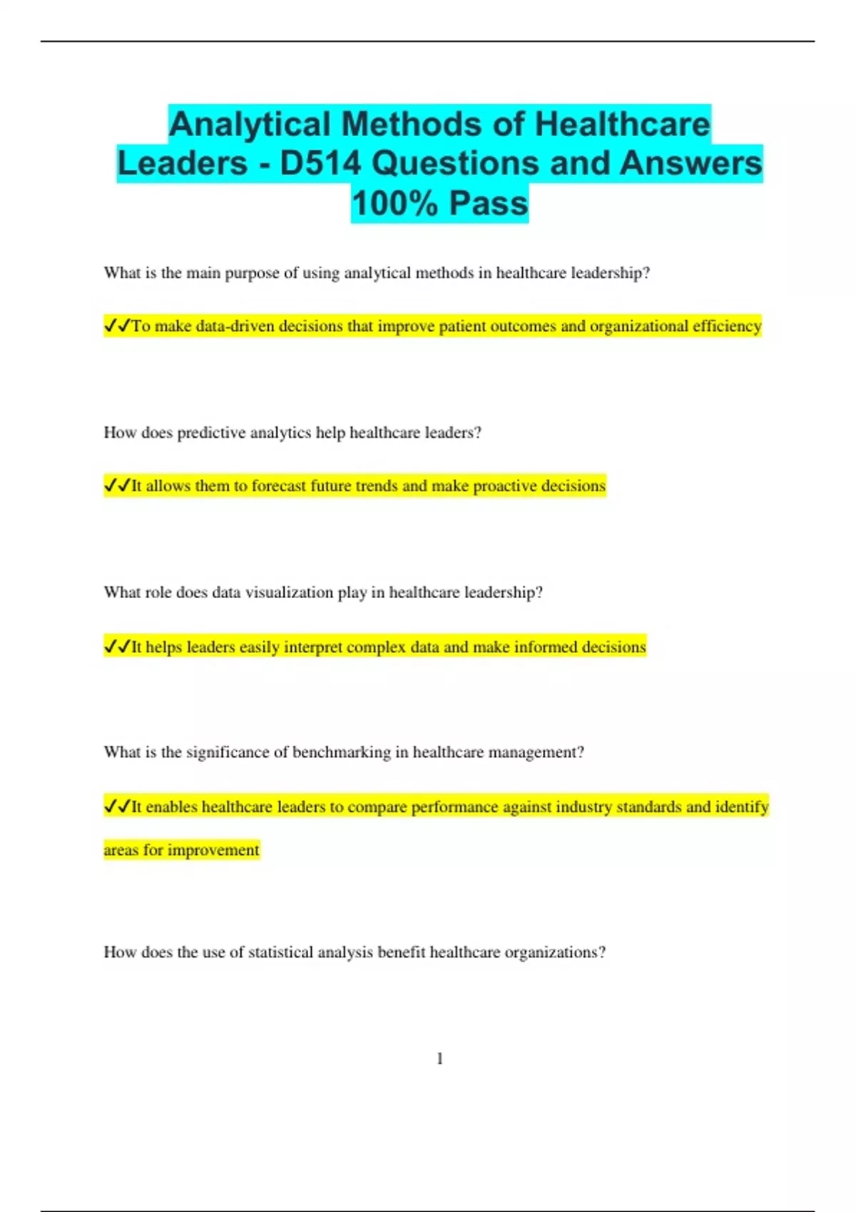 Analytical Methods of Healthcare Leaders - D514 Questions and Answers ...
