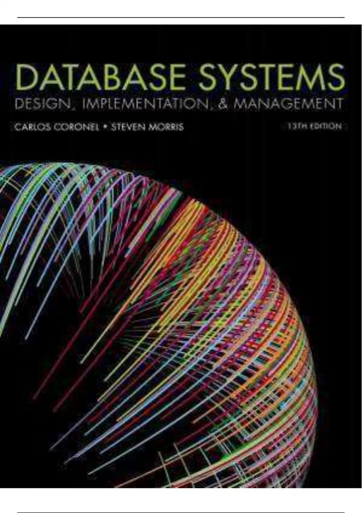 TEST BANK FOR DATABASE SYSTEMS DESIGN, IMPLEMENTATION, & MANAGEMENT ...