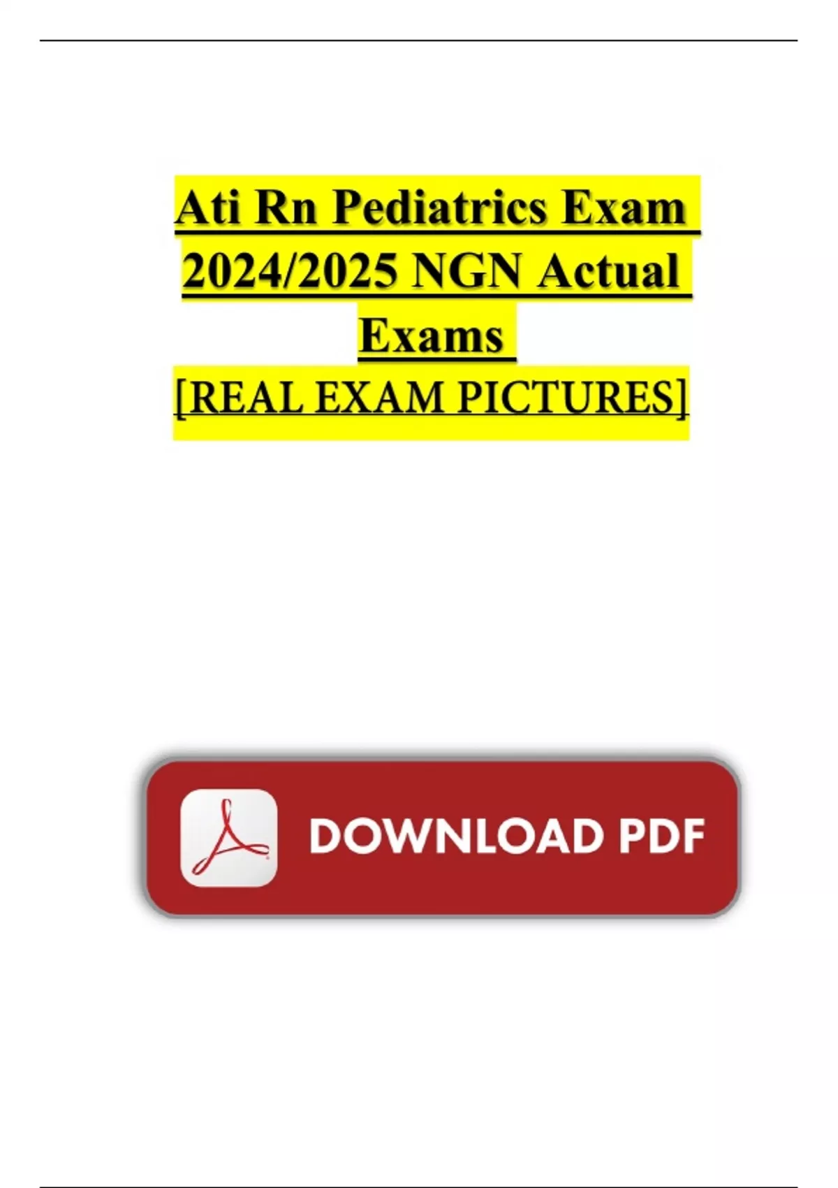 ATI RN Pediatric Nursing Practice Exam 2024–2025 || NGN-Aligned with ...