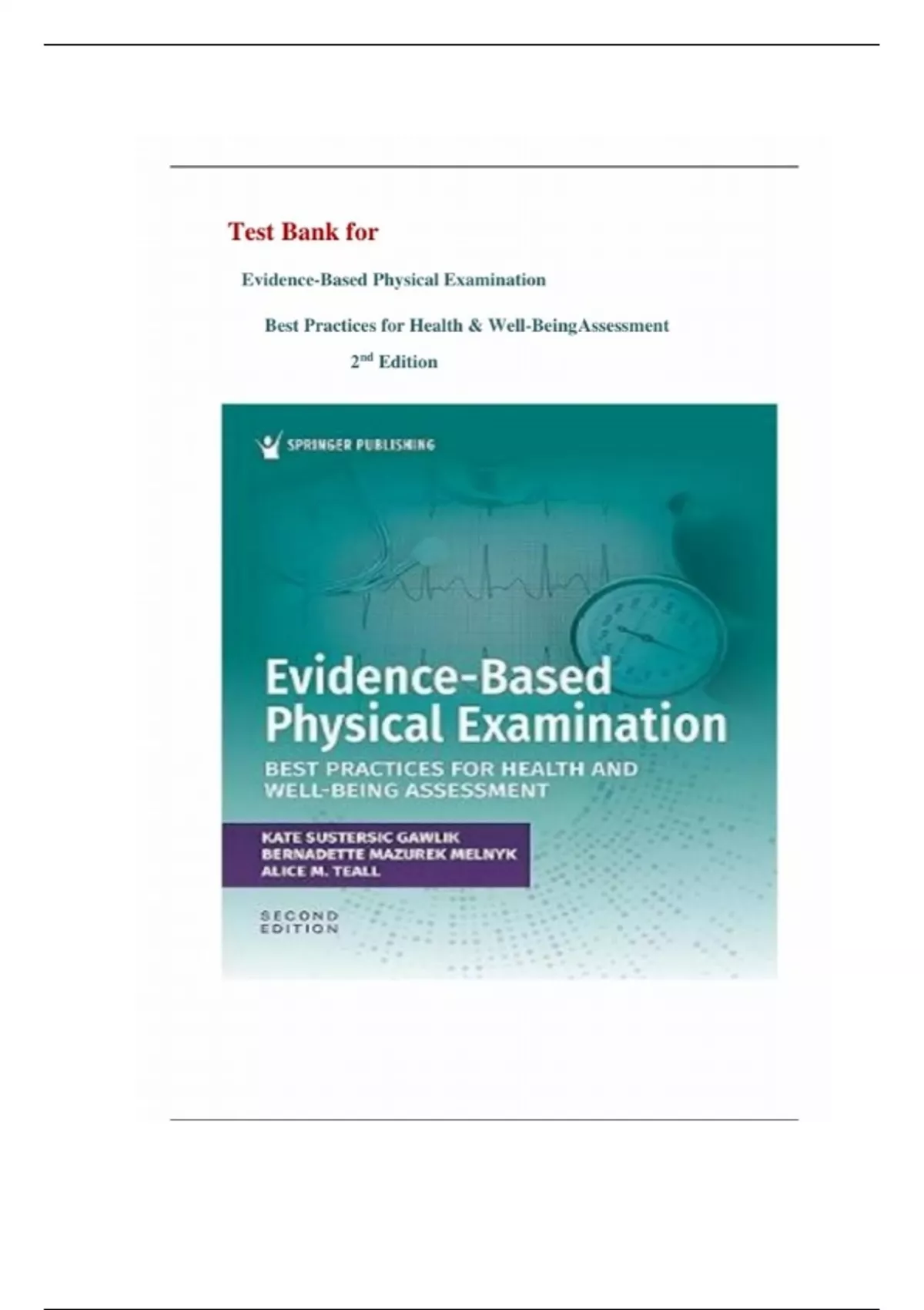 TEST BANK FOR Evidence-Based Physical Examination Best Practices for ...