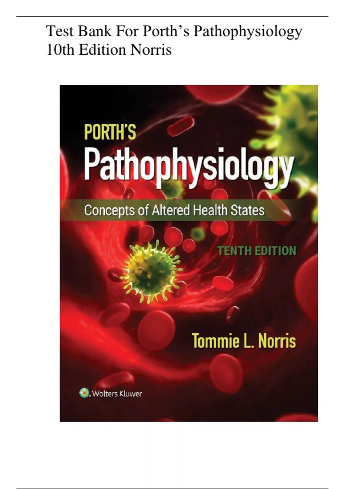 Porth’s Pathophysiology 10th Edition Norris Test Bank/ download pdf now ...