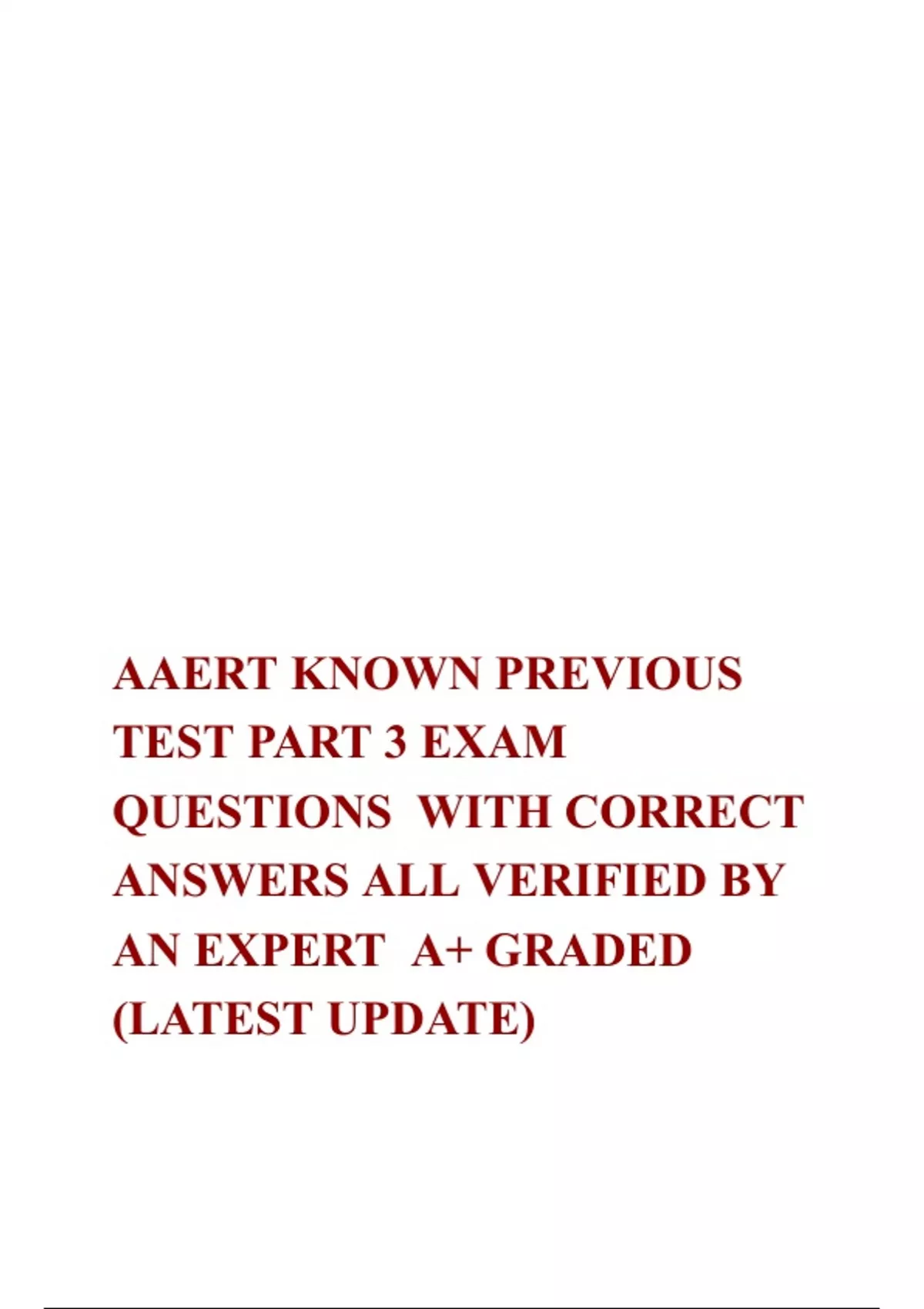 AAERT KNOWN PREVIOUS TEST PART 3 EXAM QUESTIONS WITH CORRECT ANSWERS ...