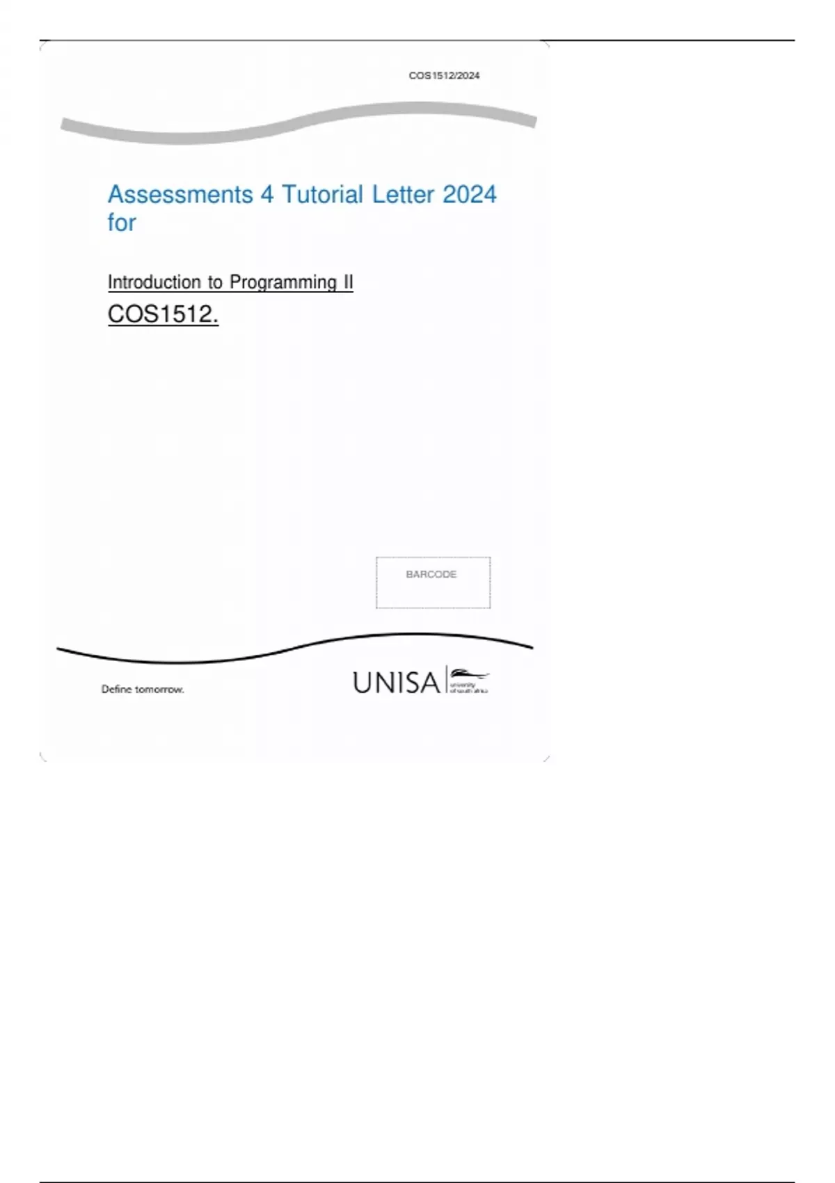 Assessments for Tutorial Letter( 2024) for Introduction to Programming II COS1512 - Course ...