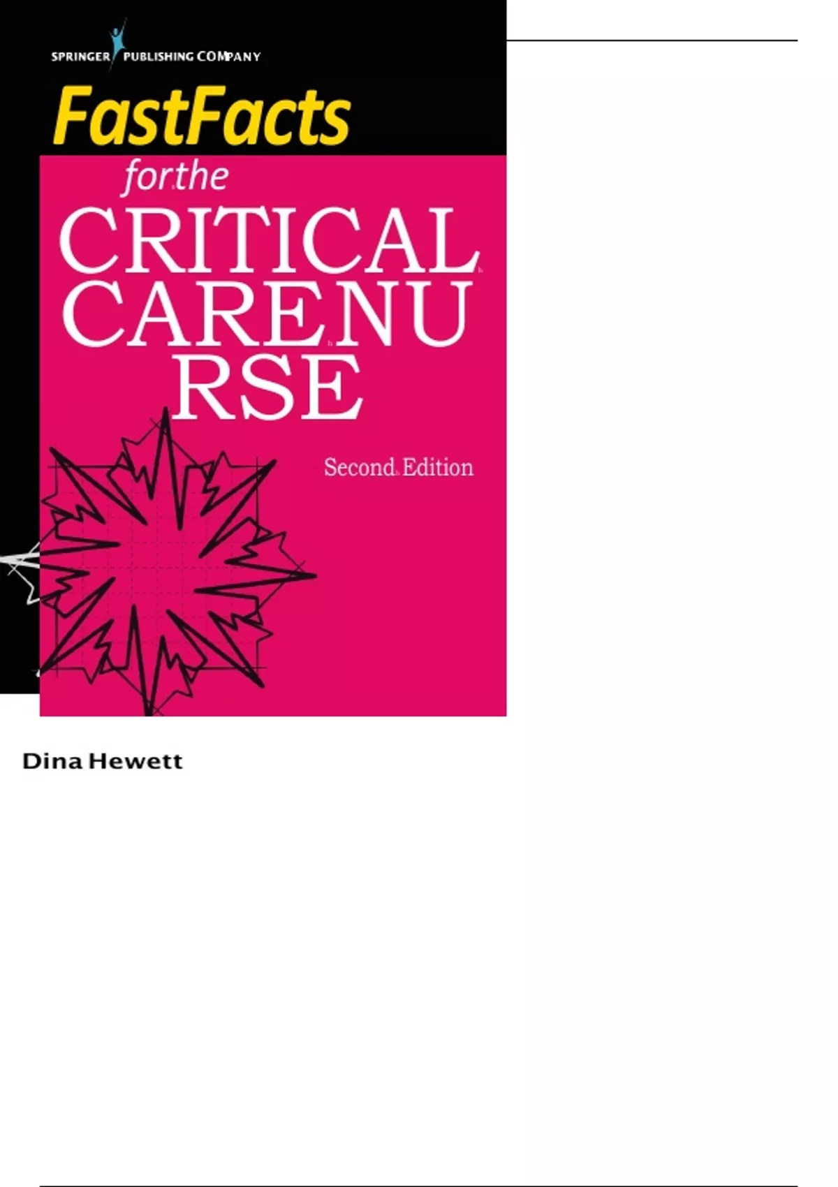 Fast Facts for the Critical Care Nurse, Second Edition - Fast Facts for ...