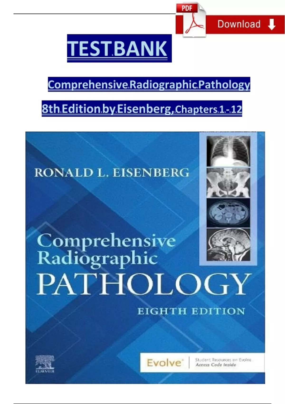 Test bank for comprehensive radiographic pathology 7th edition by ...
