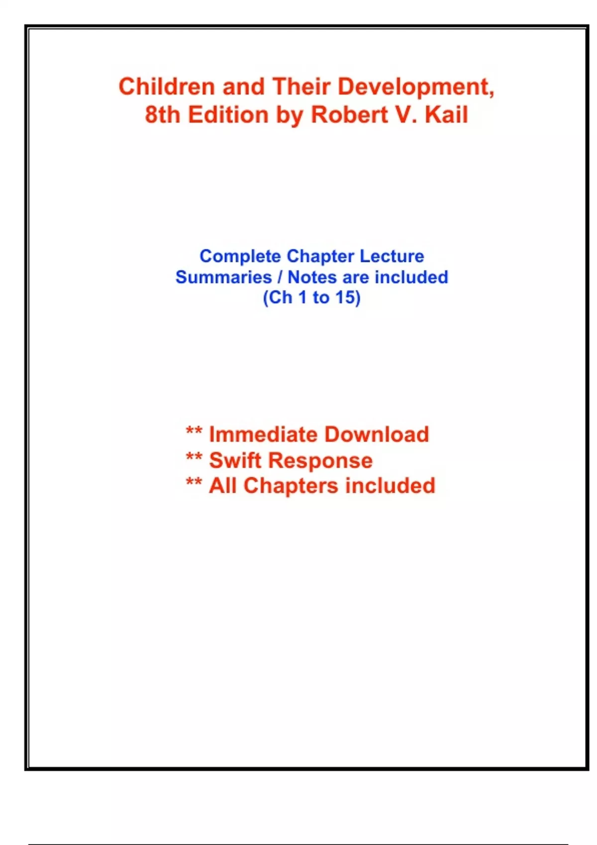 Lecture Summaries / Notes for Children and Their Development, 8th ...
