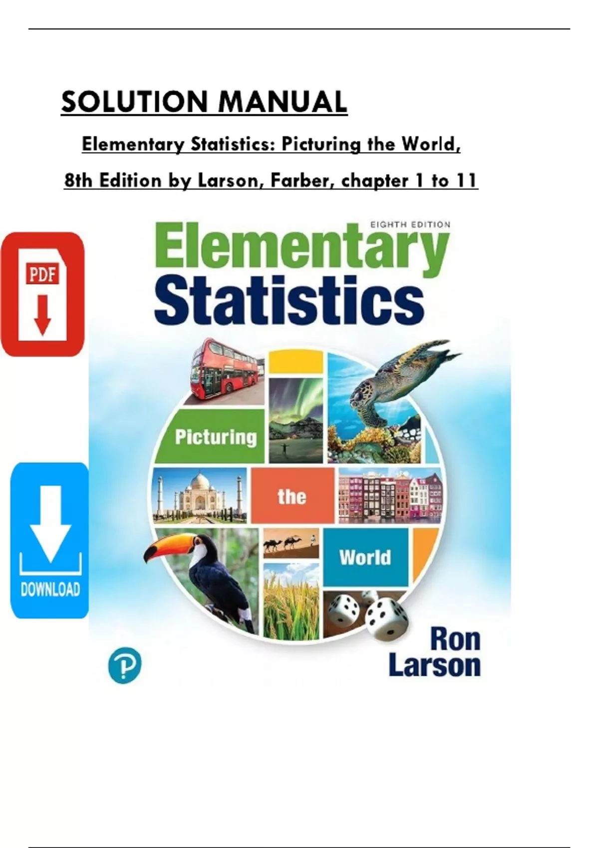 Solution Manual For Elementary Statistics: Picturing the World, 8th Edition by Larson, All ...