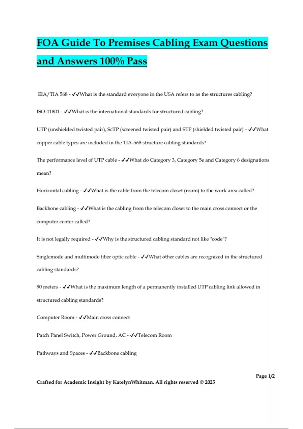 FOA Guide To Premises Cabling Exam Questions and Answers 100% Pass - Foa - Stuvia US