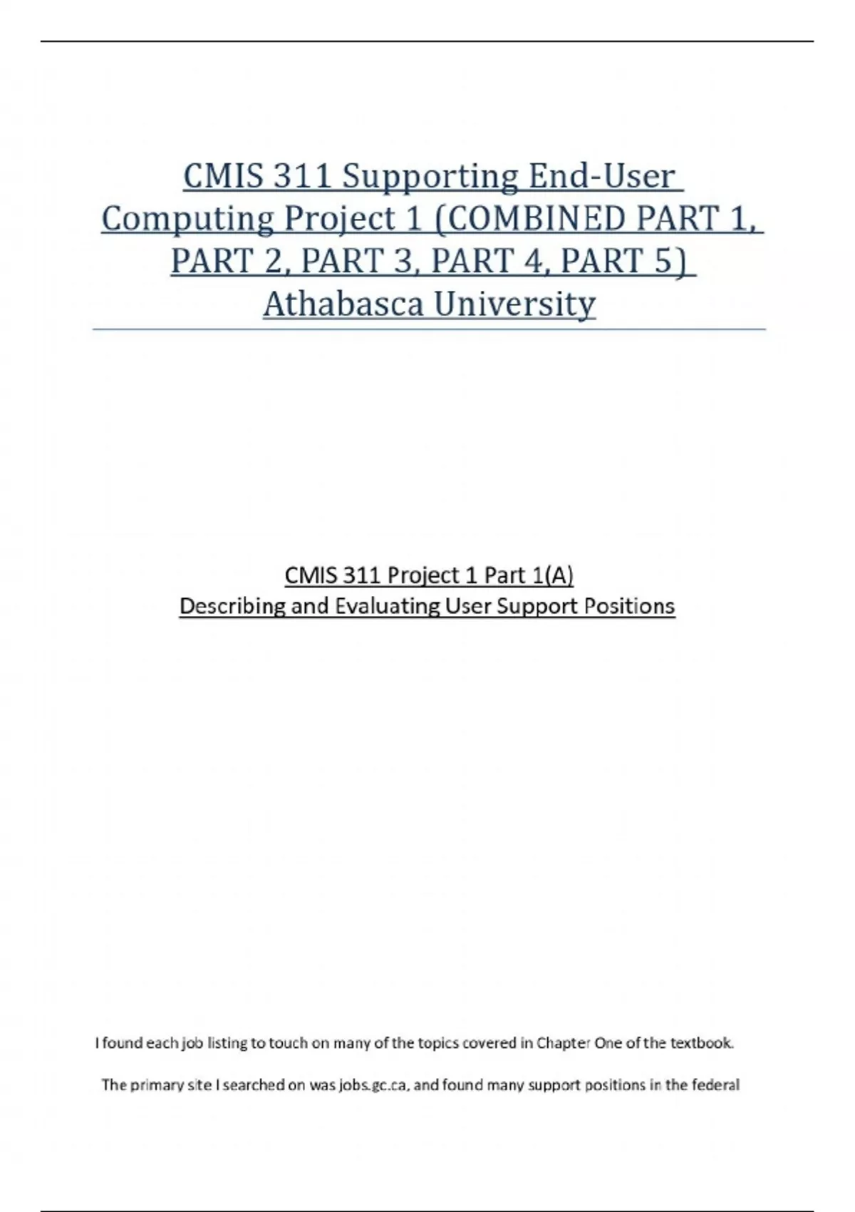 CMIS 311 Supporting End-User Computing Project 1 |COMBINED PART 1, PART 2, PART 3, PART 4, PART ...