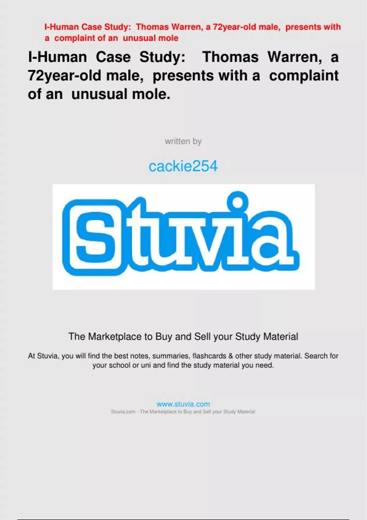 I-Human Case Study: Thomas Warren, a 72year-old male, presents with a complaint of an unusual ...