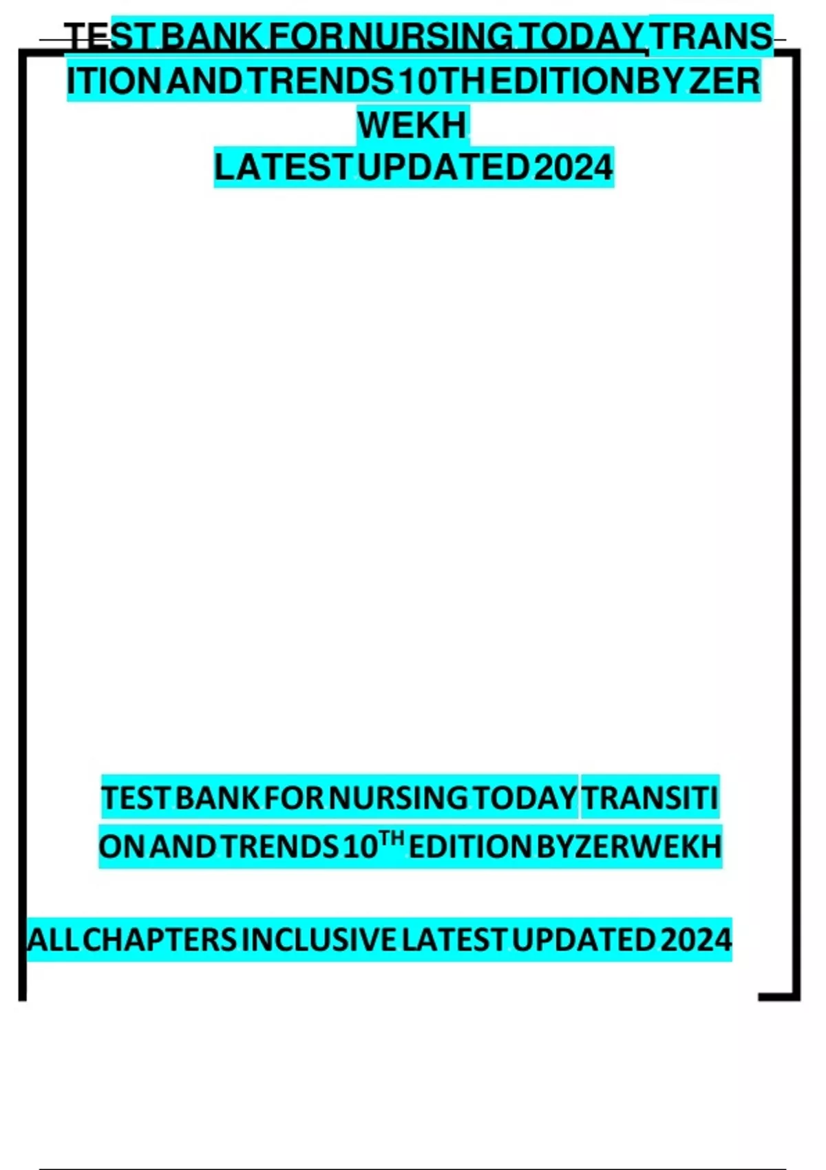 Test bank for nursing today transition and trends 10th edition 2024 ...
