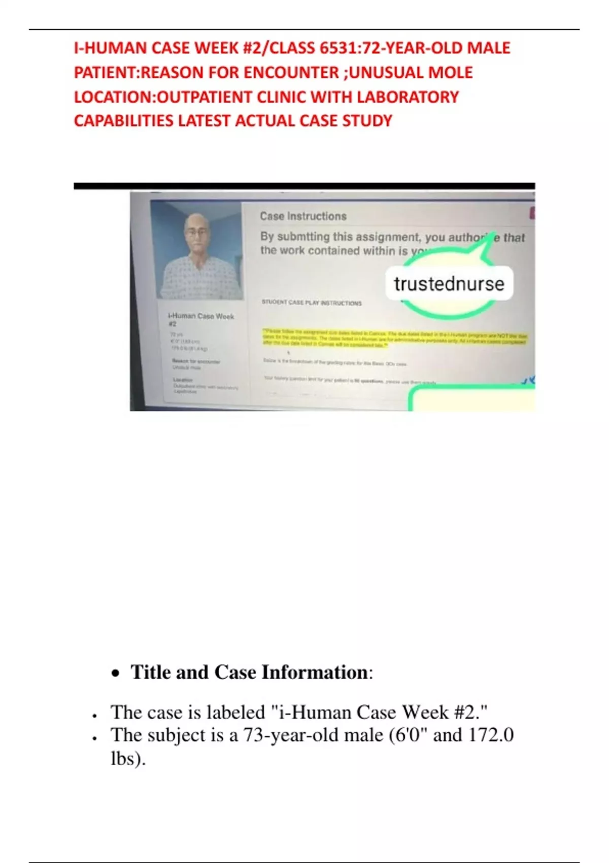 I-HUMAN CASE WEEK #2/CLASS 6531:72-YEAR-OLD MALE PATIENT:REASON FOR ...