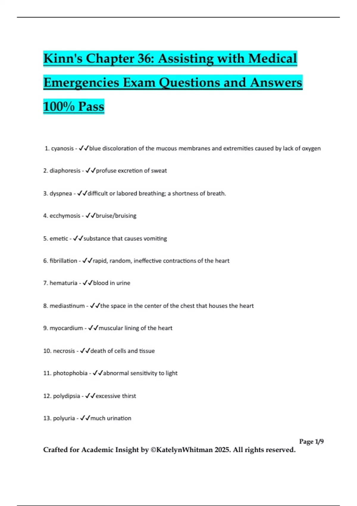 Kinn's Chapter 36: Assisting with Medical Emergencies Exam Questions ...