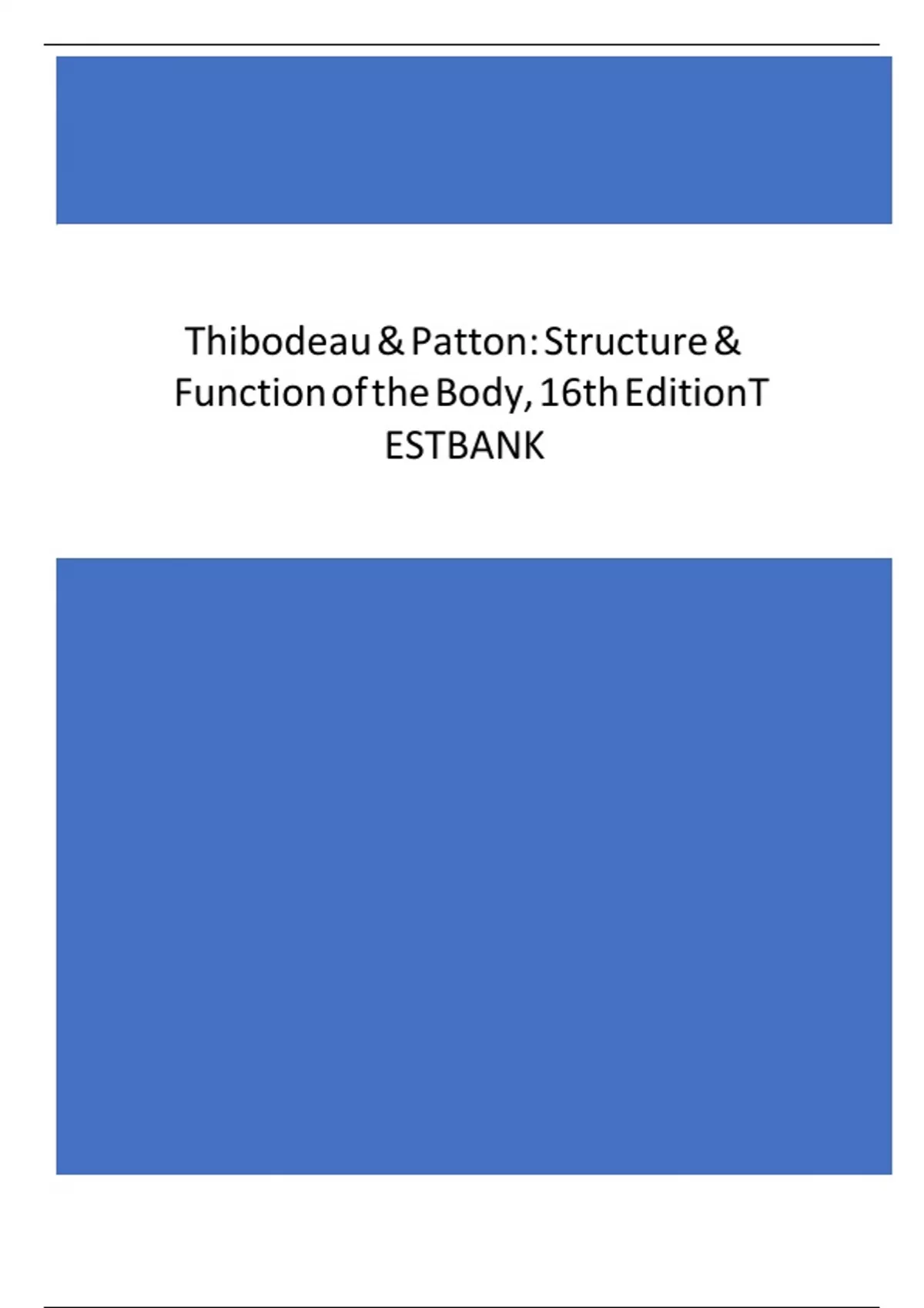 Thibodeau patton structure function of the body 16th edition ...