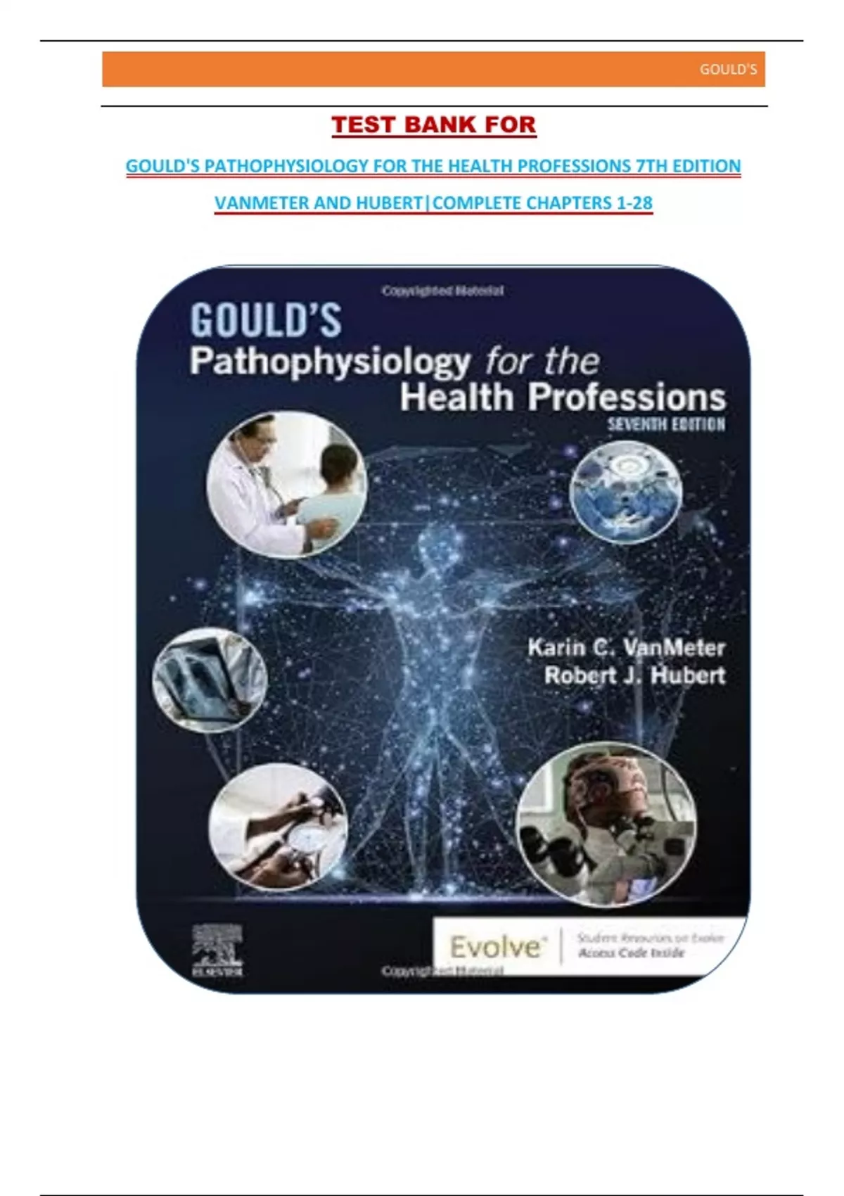 TEST BANK FOR GOULD'S PATHOPHYSIOLOGY FOR THE HEALTH PROFESSIONS 7TH ...