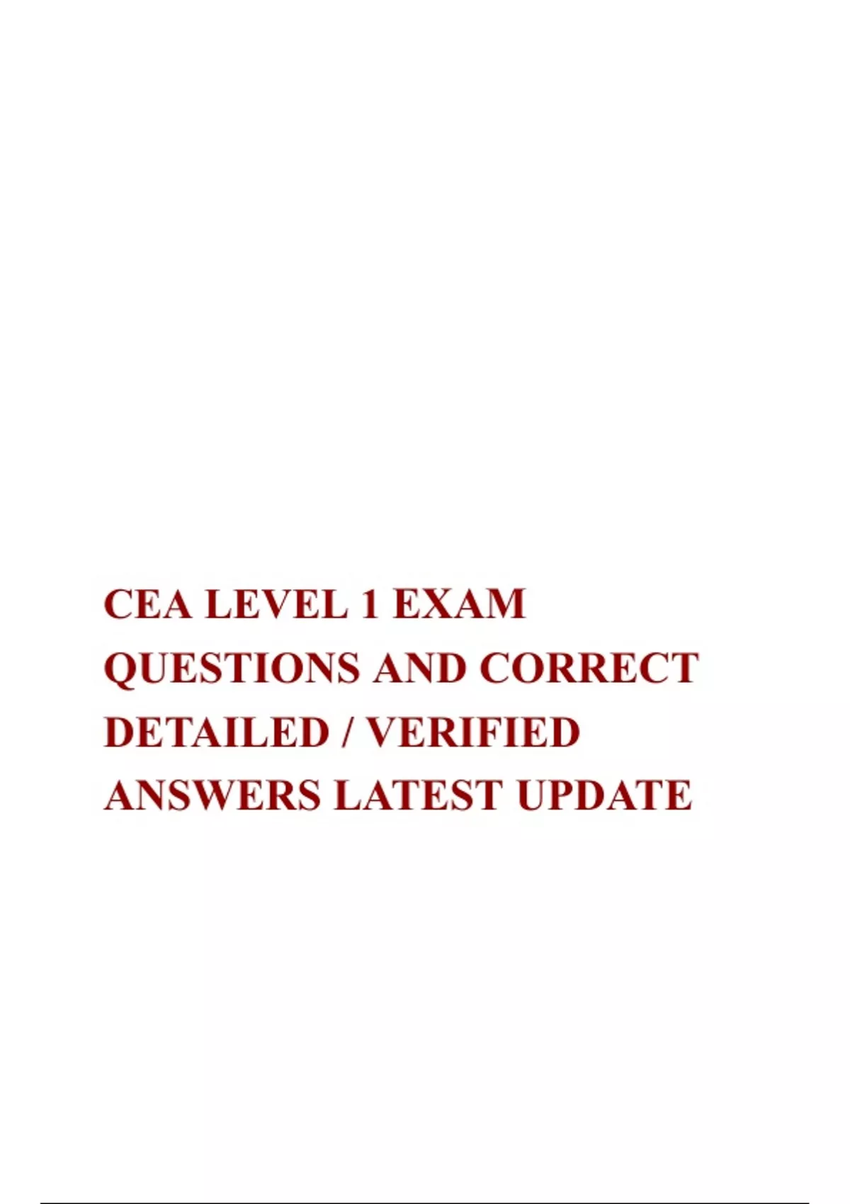 CEA LEVEL 1 EXAM QUESTIONS AND CORRECT DETAILED / VERIFIED ANSWERS ...