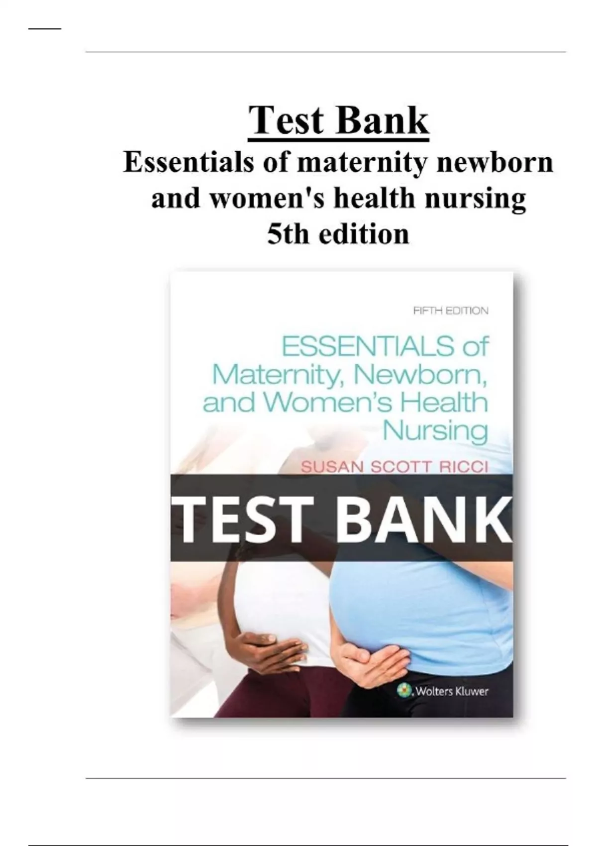 Essentials of maternity newborn and women's health nursing 5th edition ...