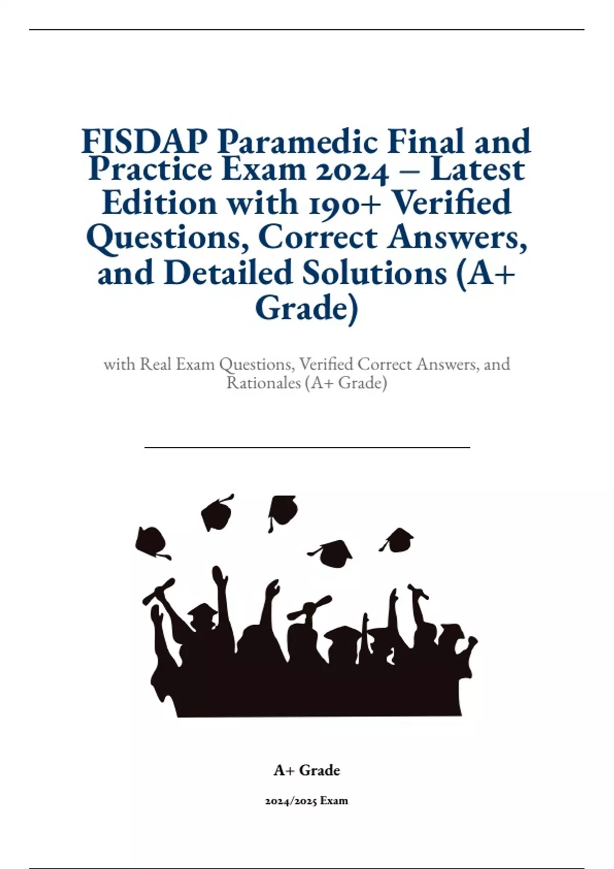 FISDAP Paramedic Final and Practice Exam 2024 – Latest Edition with 190 ...