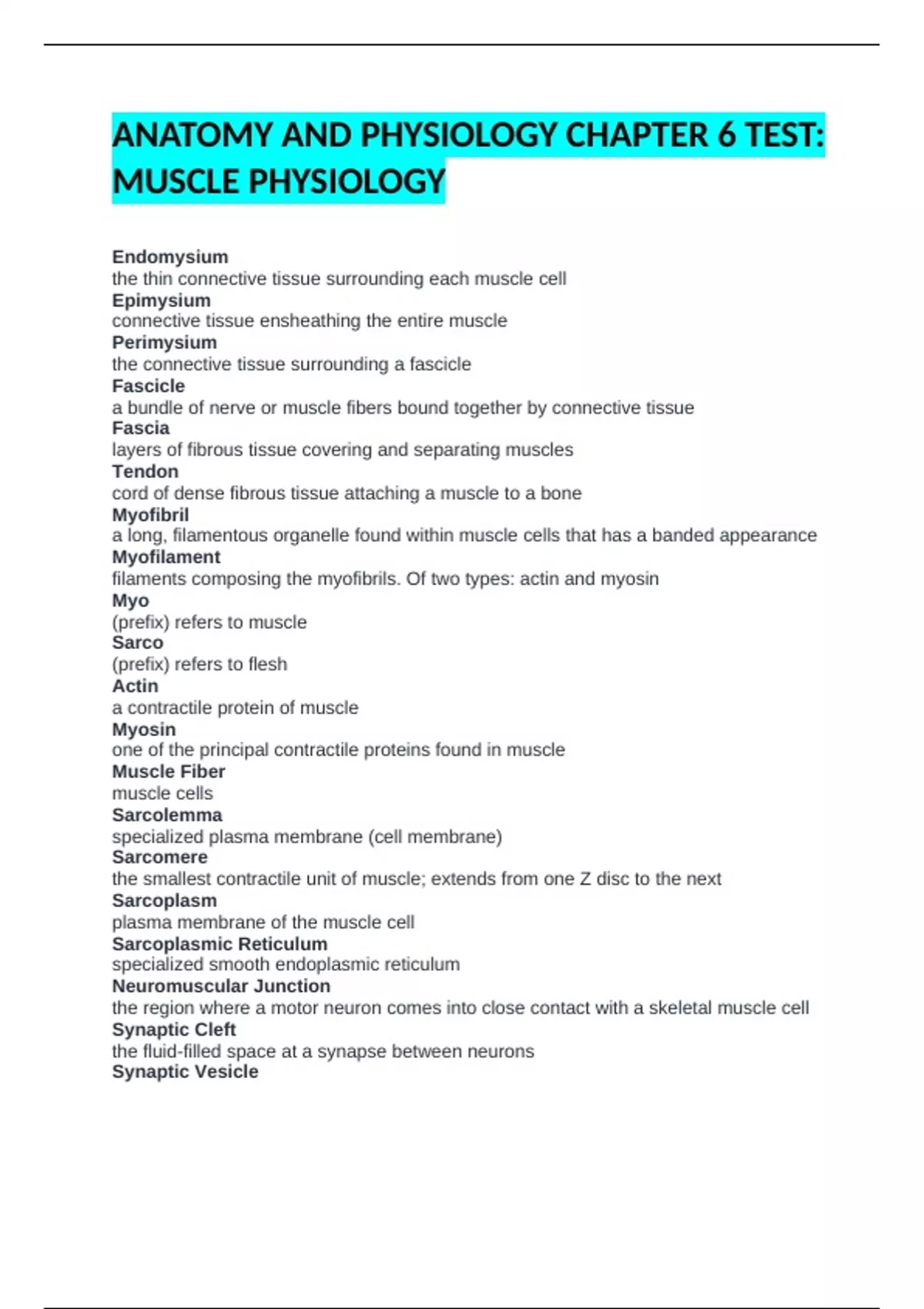 ANATOMY AND PHYSIOLOGY CHAPTER 6 TEST: MUSCLE PHYSIOLOGY - PHYSIOLOGY ...