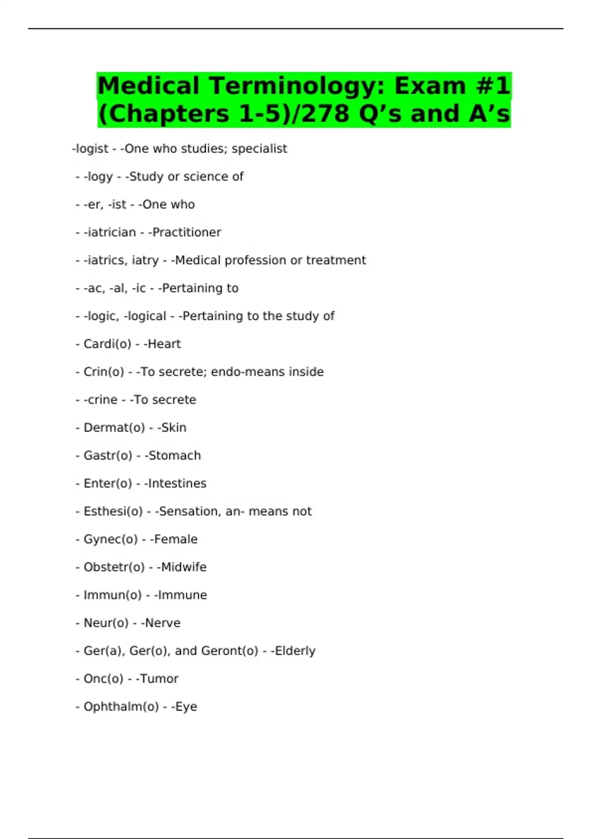 Medical Terminology: Exam #1 (Chapters 1-5)/278 Q’s and A’s - Medical ...