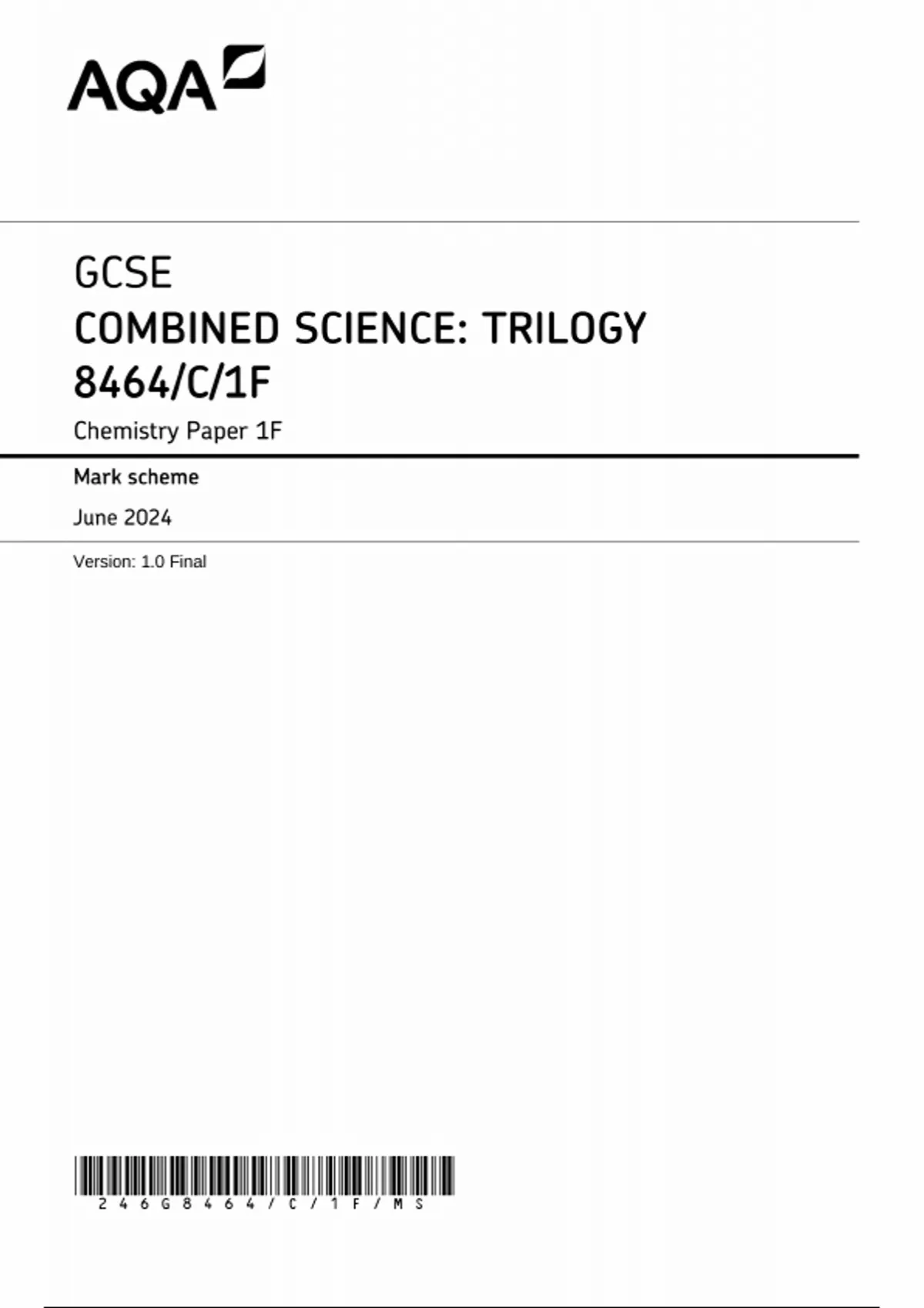 AQA GCSE COMBINED SCIENCE: TRILOGY PAPER 1F MARK SCHEME 2024 (8464/C/1F ...