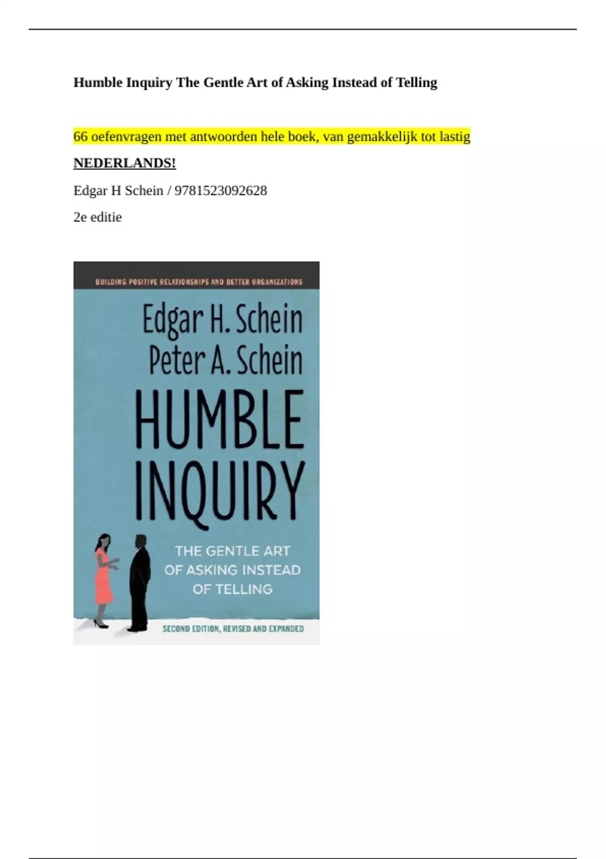 Oefenvragen Humble Inquiry Edgar H Schein - 66 tentamenvragen met ...