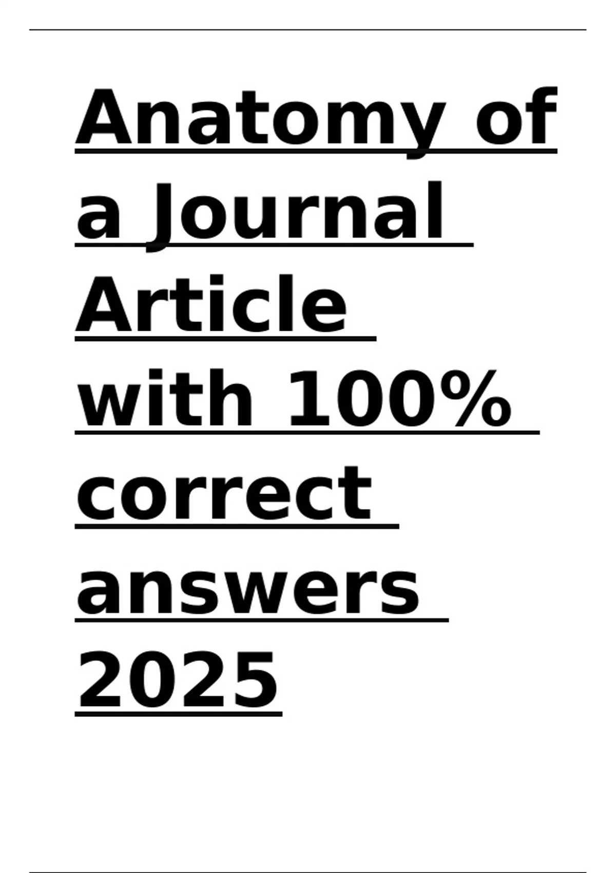 Anatomy of a Journal Article with 100- correct answers 2025. - Anatomy ...