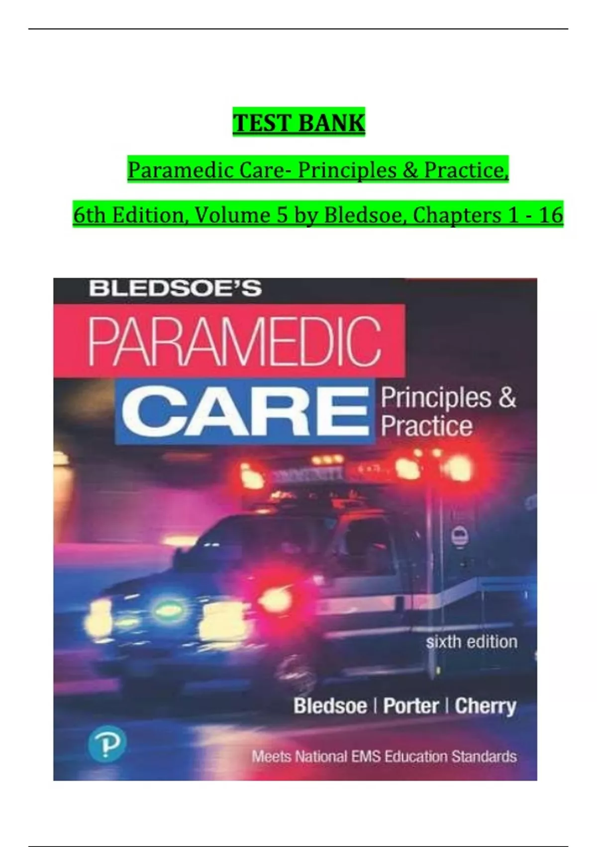 TEST BANK Paramedic Care: Principles & Practice, 6th edition Volume 1 ...