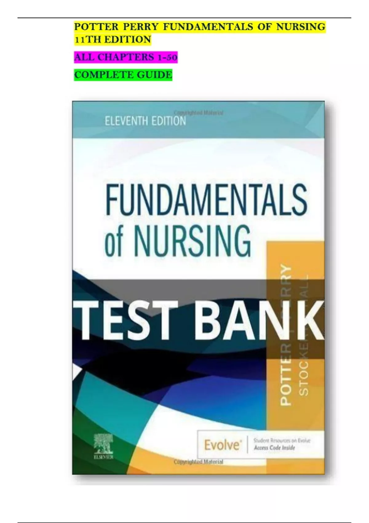 POTTER PERRY FUNDAMENTALS OF NURSING 11TH EDITION ALL CHAPTERS 1-50 ...