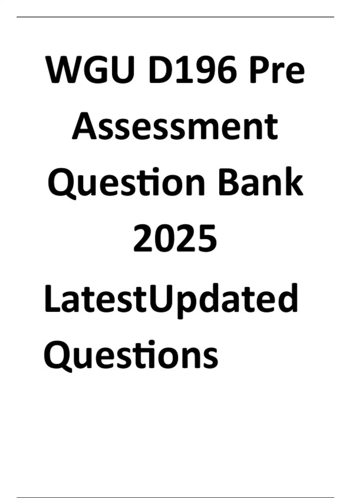 WGU D196 Pre Assessment Question Bank 2025 Latest Updated Questions ...