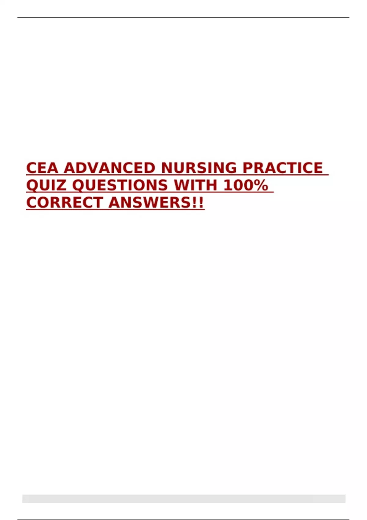 CEA ADVANCED NURSING PRACTICE QUIZ QUESTIONS WITH 100% CORRECT ANSWERS ...