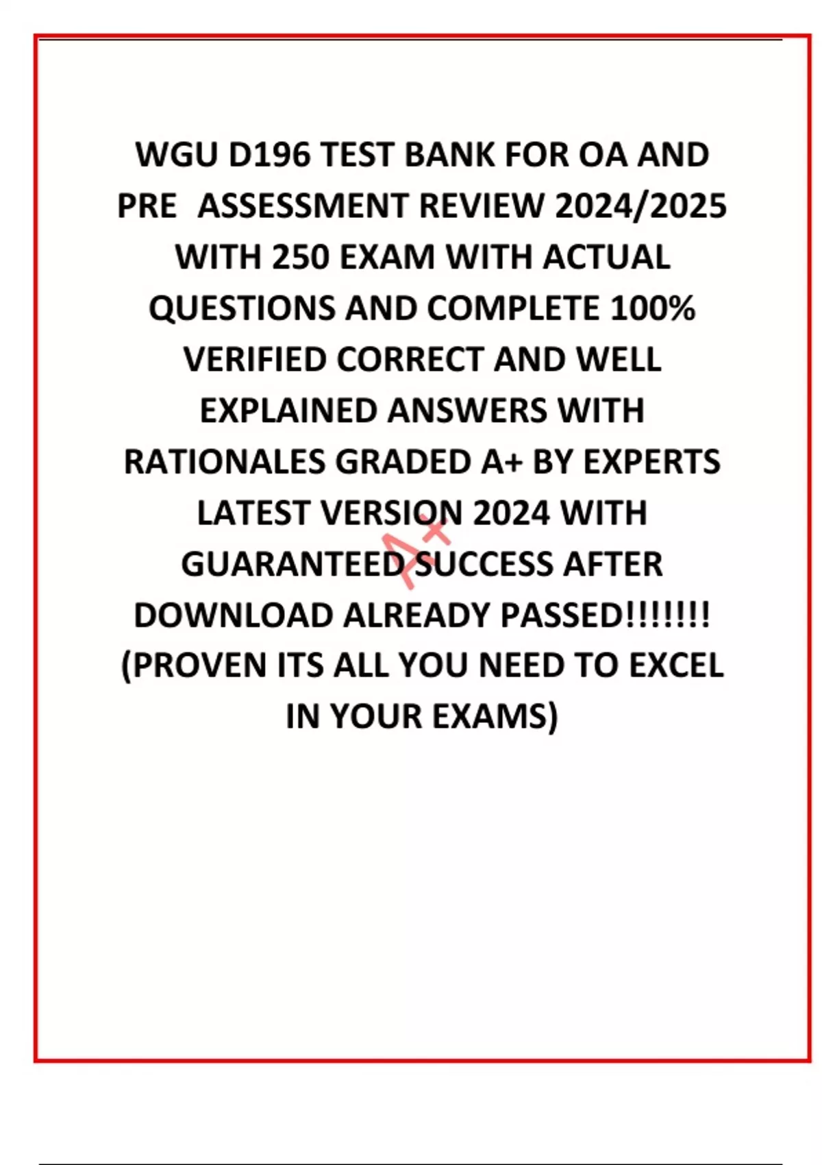 WGU D196 TEST BANK FOR OA AND PRE ASSESSMENT REVIEW 2024/2025 WITH 250 ...