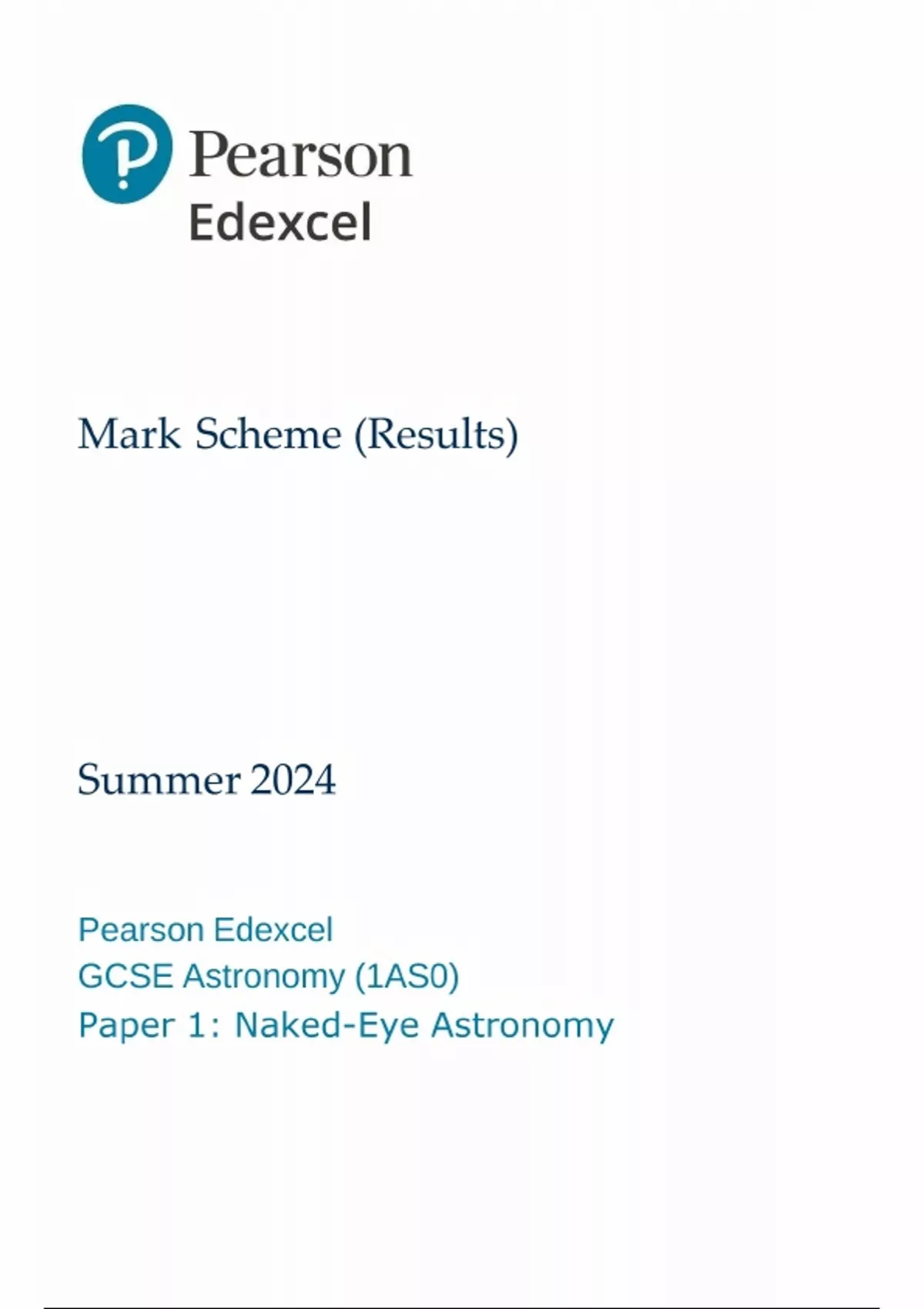2024 Pearson Edexcel GCSE Astronomy PAPER 1 MARK SCHEME(1AS0/01; Naked ...