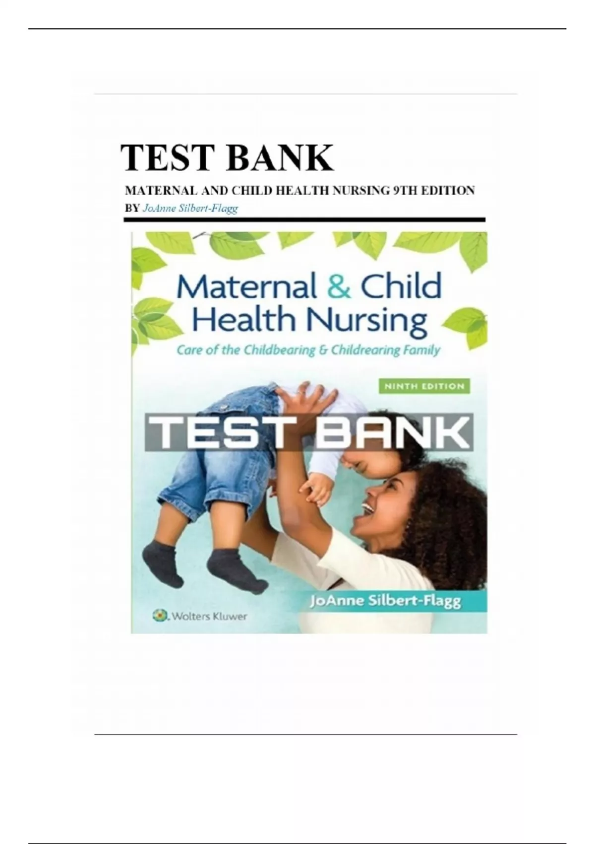 Test Bank for Maternal & Child Health Nursing: Care of the Childbearing ...
