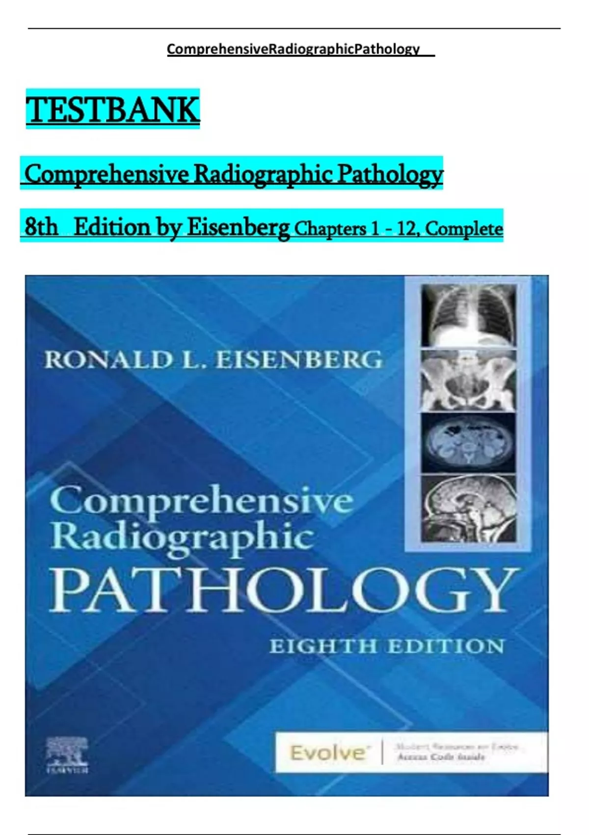 Test Bank For Comprehensive Radiographic Pathology 7th Edition By ...