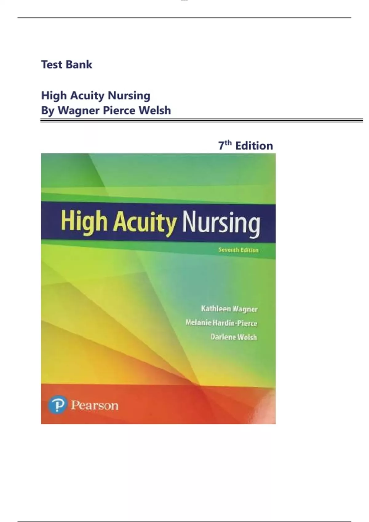 Test Bank For High Acuity Nursing 7th Edition by Wagner Pierce Welsh ...