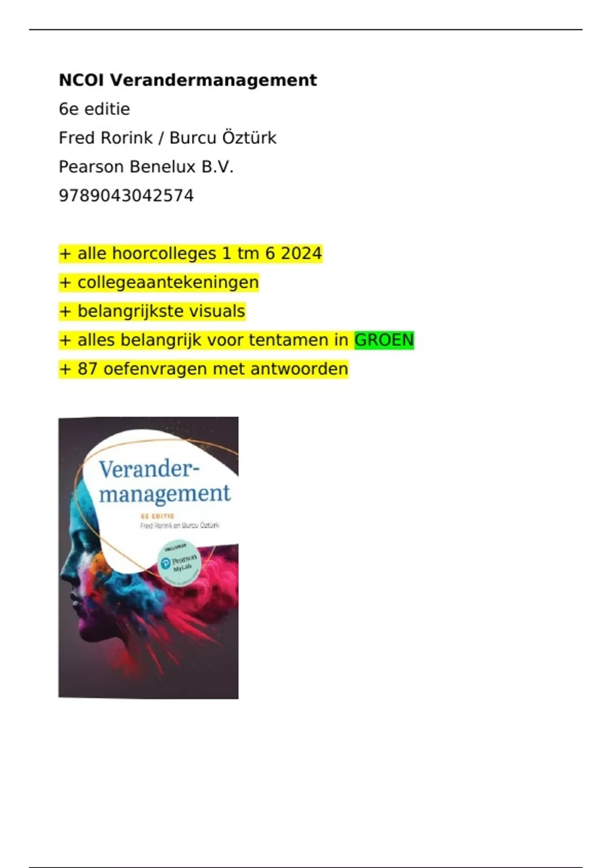 Samenvatting NCOI Verandermanagement 6e editie Rorink Öztürk - alle hoorcolleges + alle visuals ...