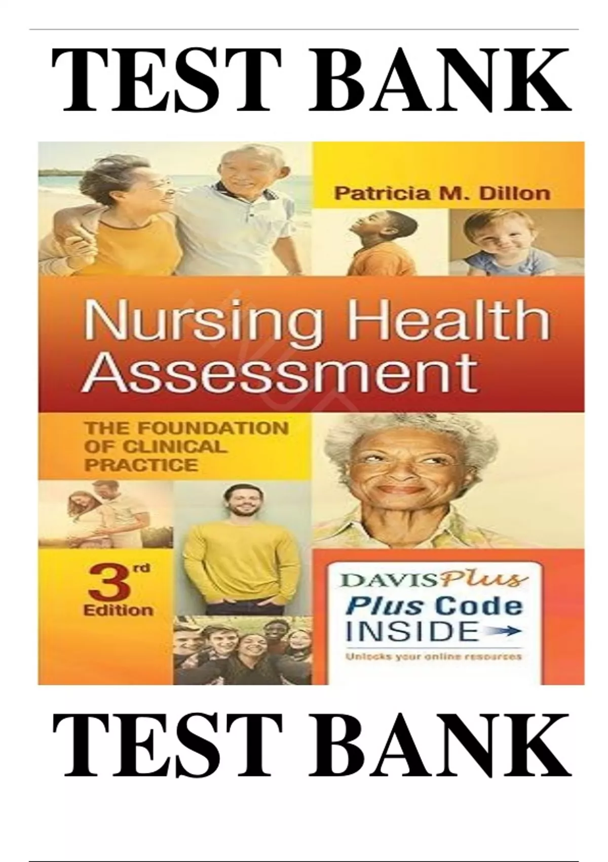 test bank for Nursing Health Assessment: The Foundation of Clinical ...