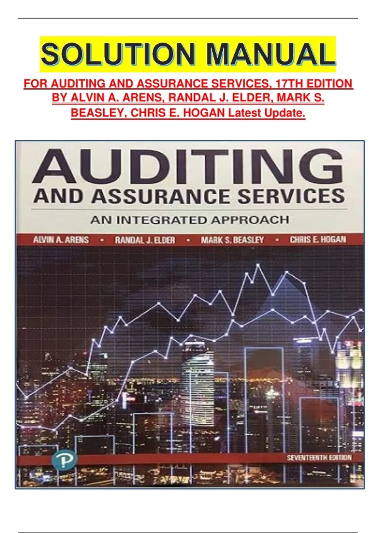 SOLUTION MANUAL FOR AUDITING AND ASSURANCE SERVICES, 17TH EDITION BY ...