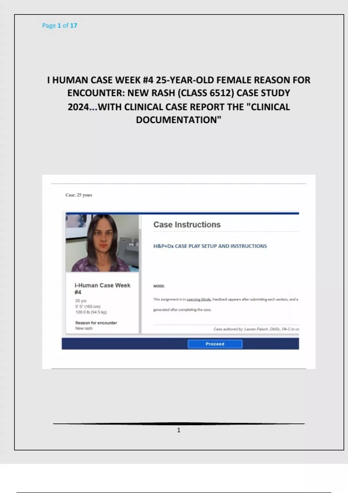 I HUMAN CASE WEEK #4 25-YEAR-OLD FEMALE REASON FOR ENCOUNTER: NEW RASH ...