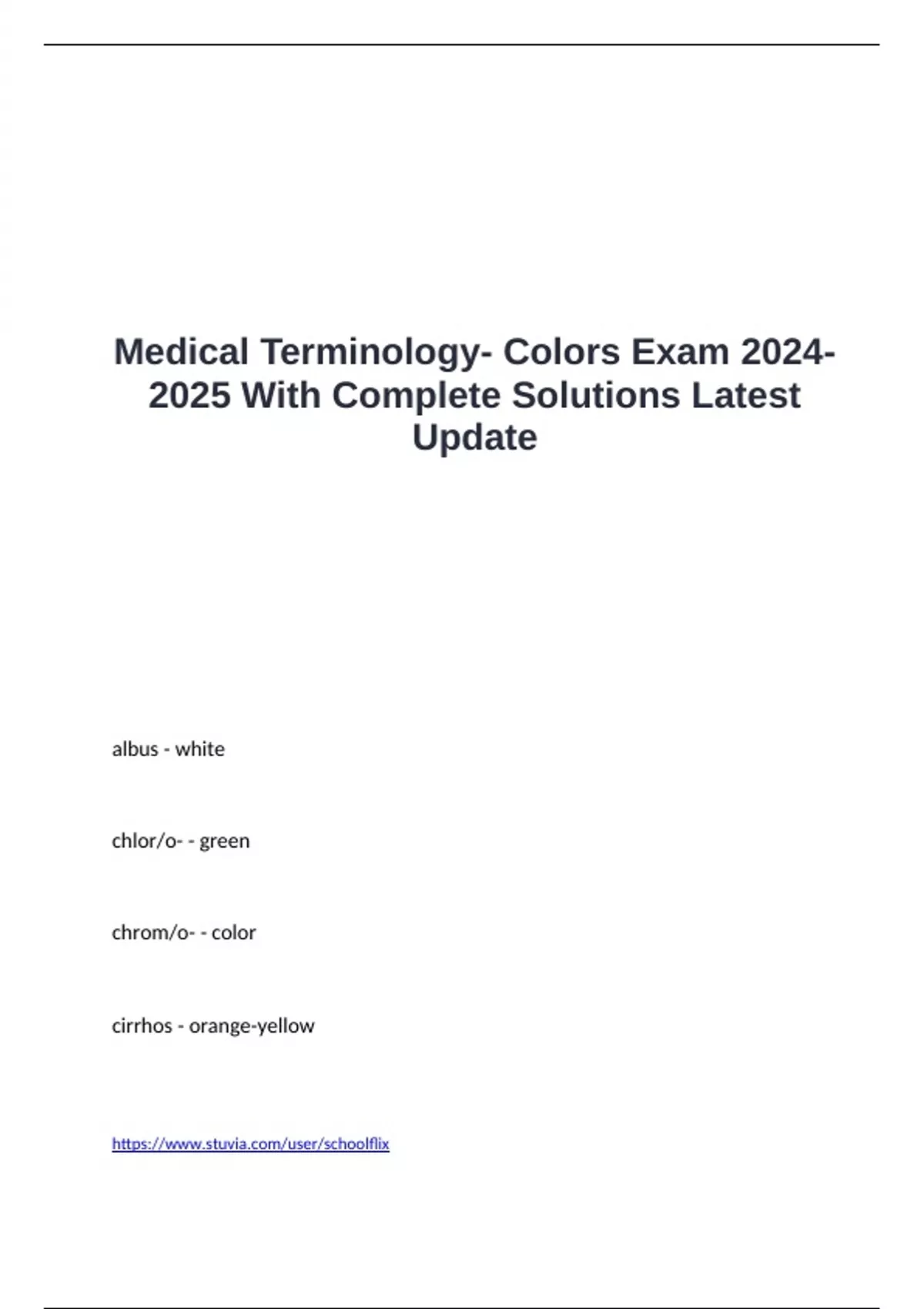 Medical Terminology- Colors Exam With Complete Solutions Latest Update ...