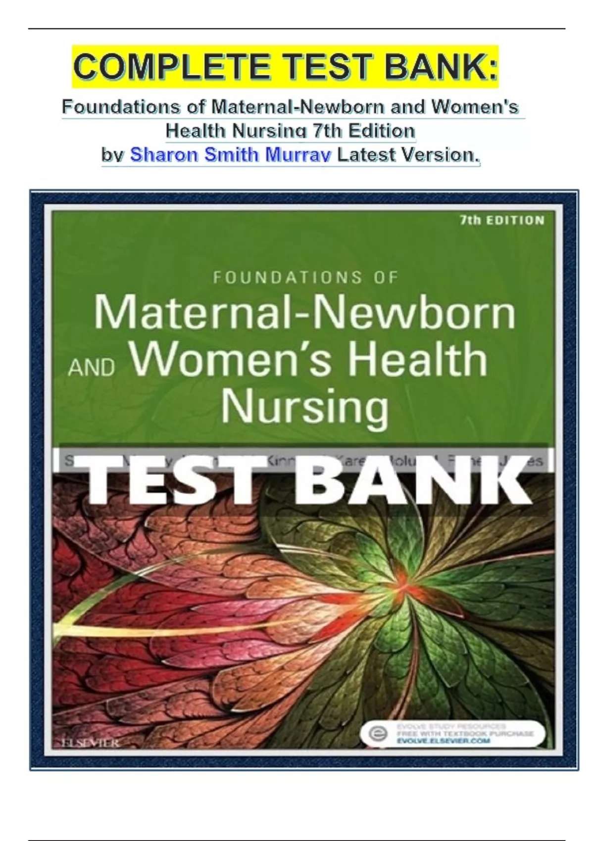 COMPLETE TEST BANK: Foundations of Maternal-Newborn and Women's Health ...