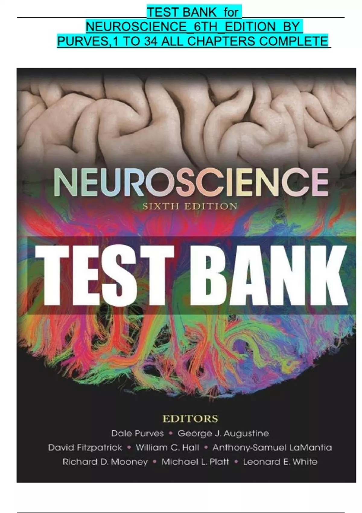 Neuroscience 6th Edition Test Bank by Purves | 100% Correct Answers ...