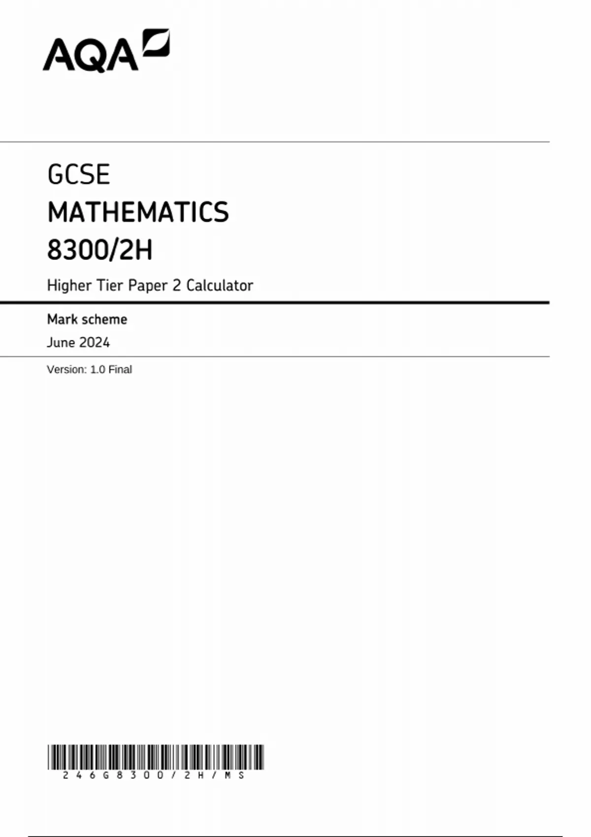 AQA GCSE MATHEMATICS HIGHER TIER PAPER 2 MARK SCHEME 2024(8300/2H ...
