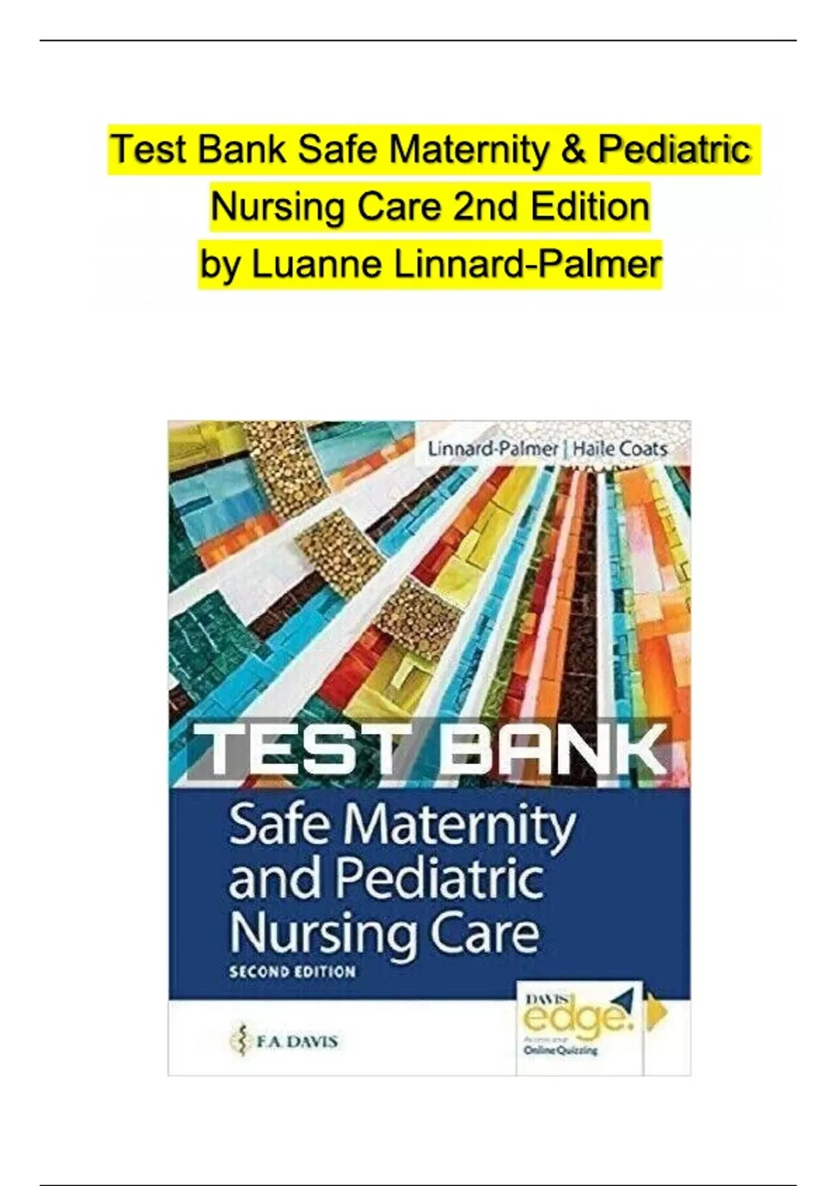 Test Bank Safe Maternity $ Pediatric Nursing Care 2nd Edition All ...